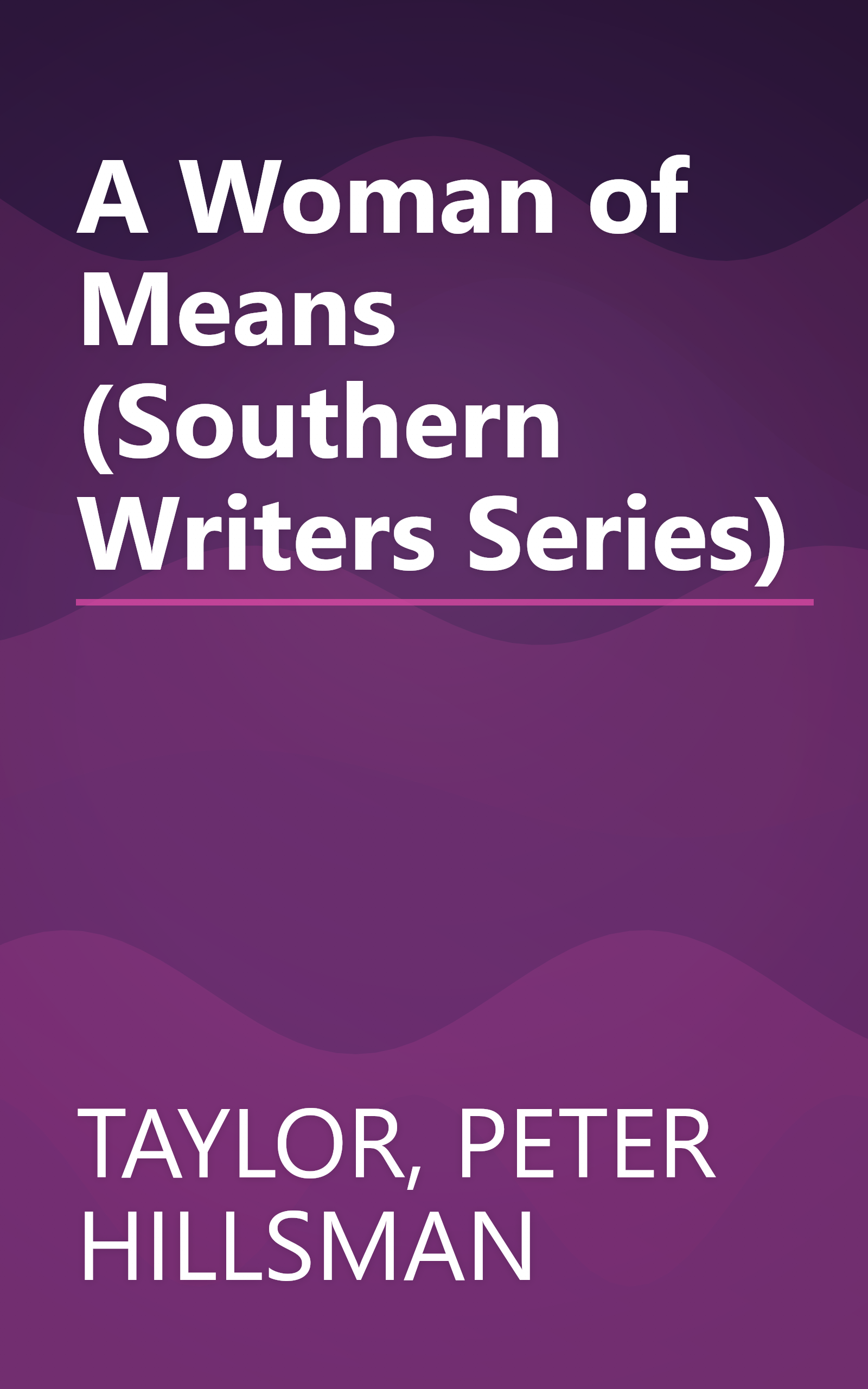 A Woman of Means (Southern Writers Series) book cover