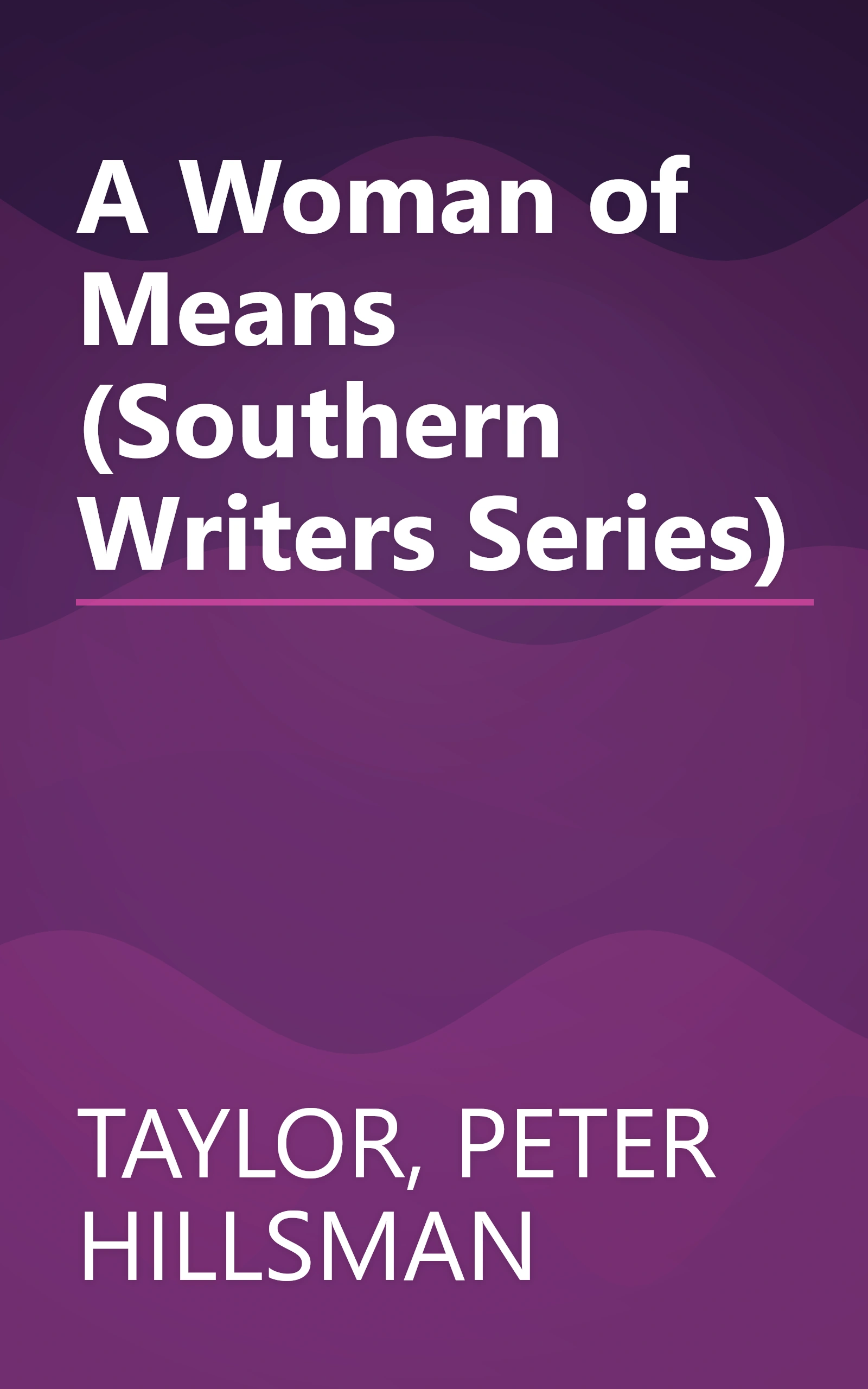 A Woman of Means (Southern Writers Series) book cover
