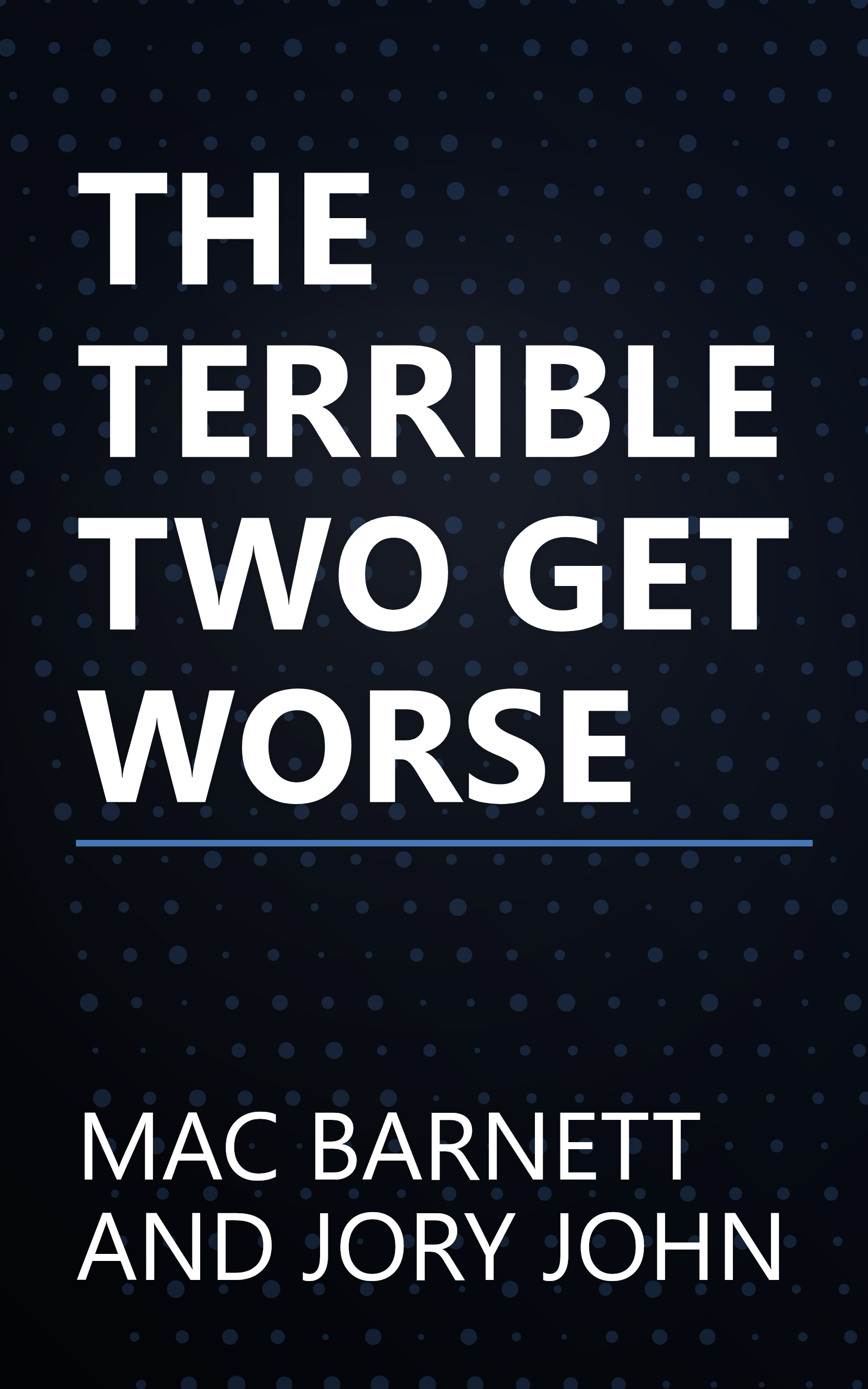 THE TERRIBLE TWO GET WORSE book cover