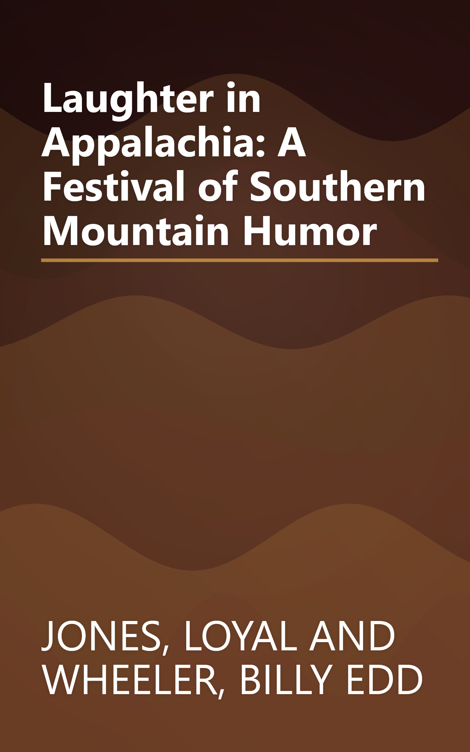 Laughter in Appalachia: A Festival of Southern Mountain Humor book cover