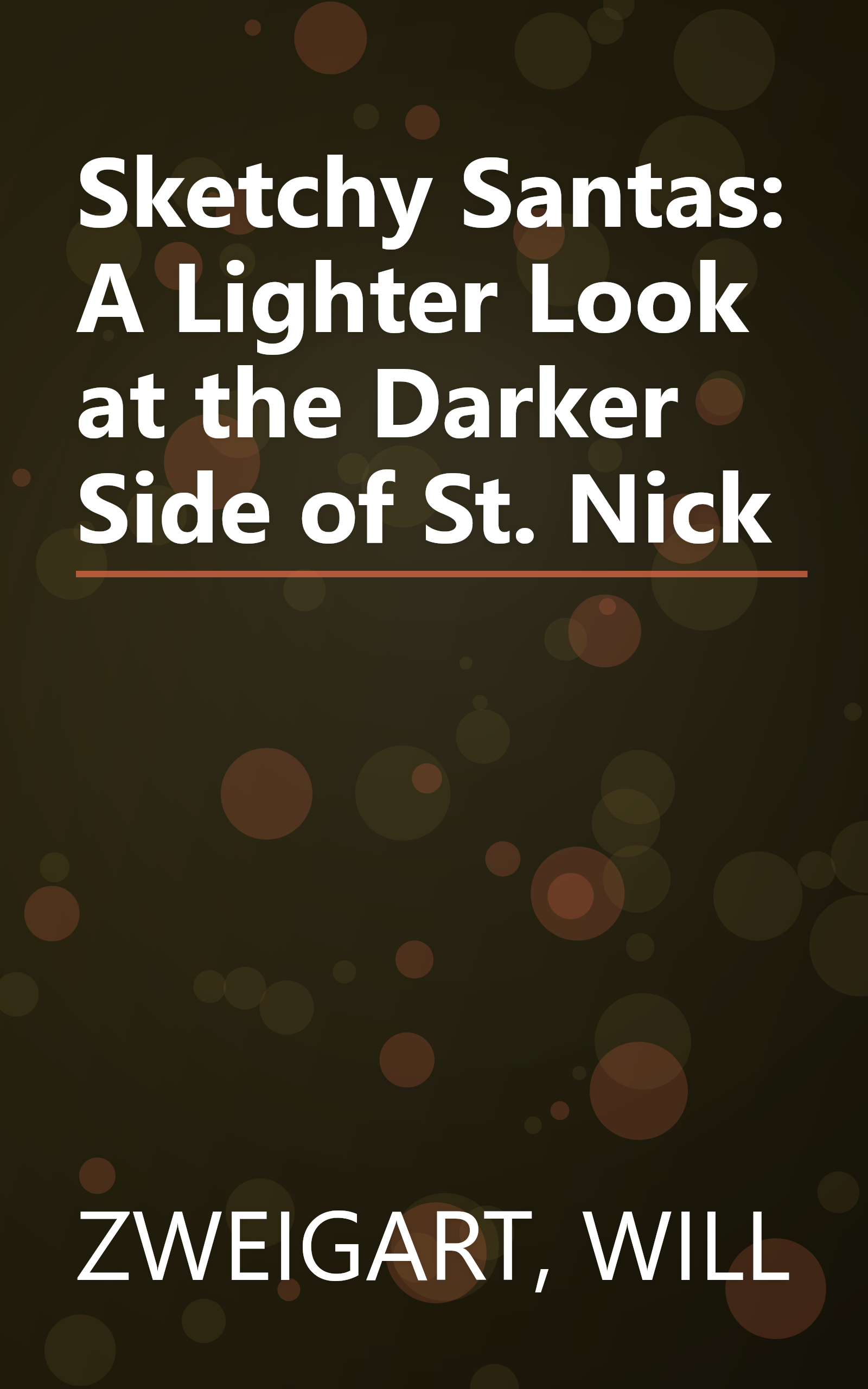 Sketchy Santas: A Lighter Look at the Darker Side of St. Nick book cover