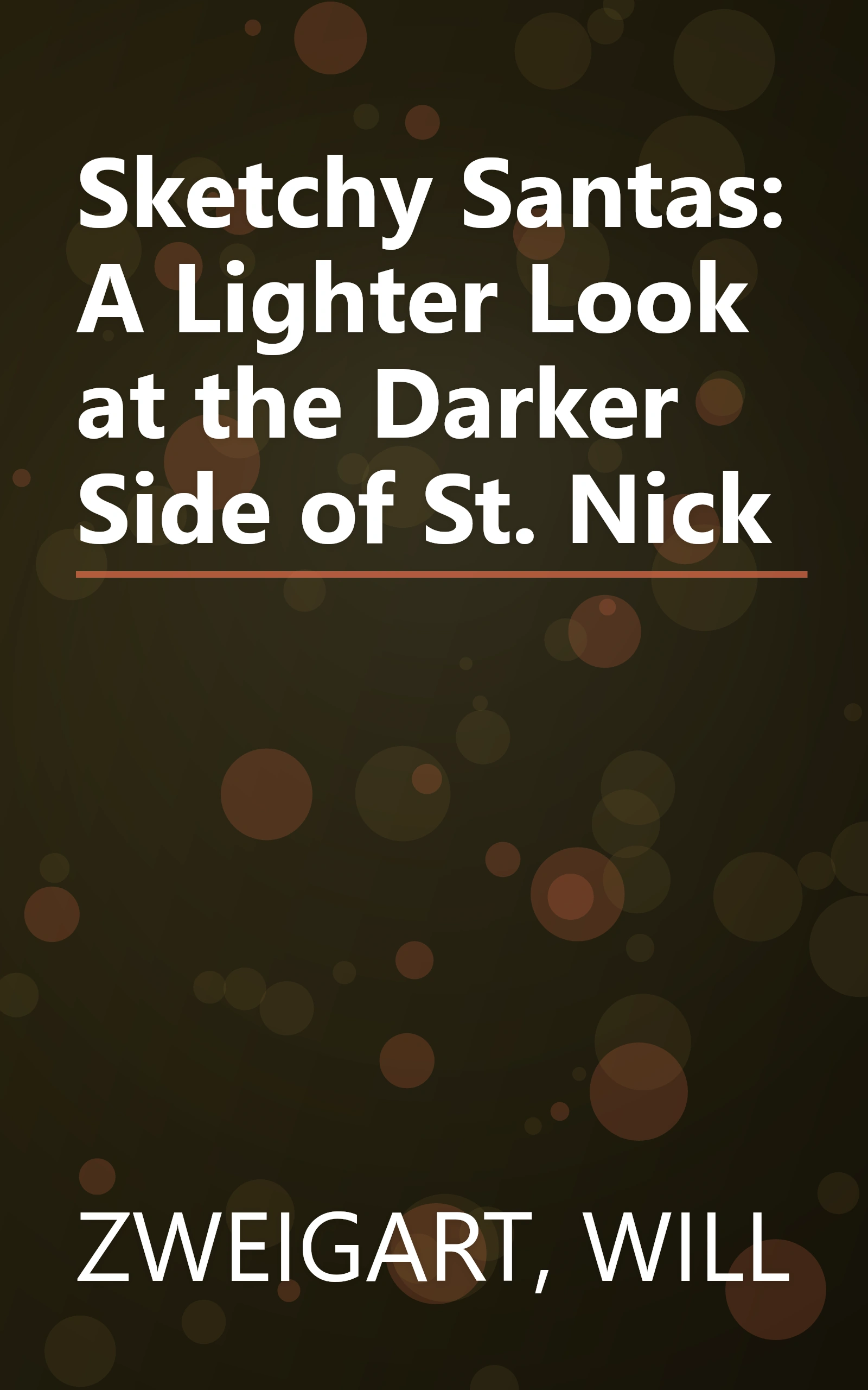 Sketchy Santas: A Lighter Look at the Darker Side of St. Nick book cover