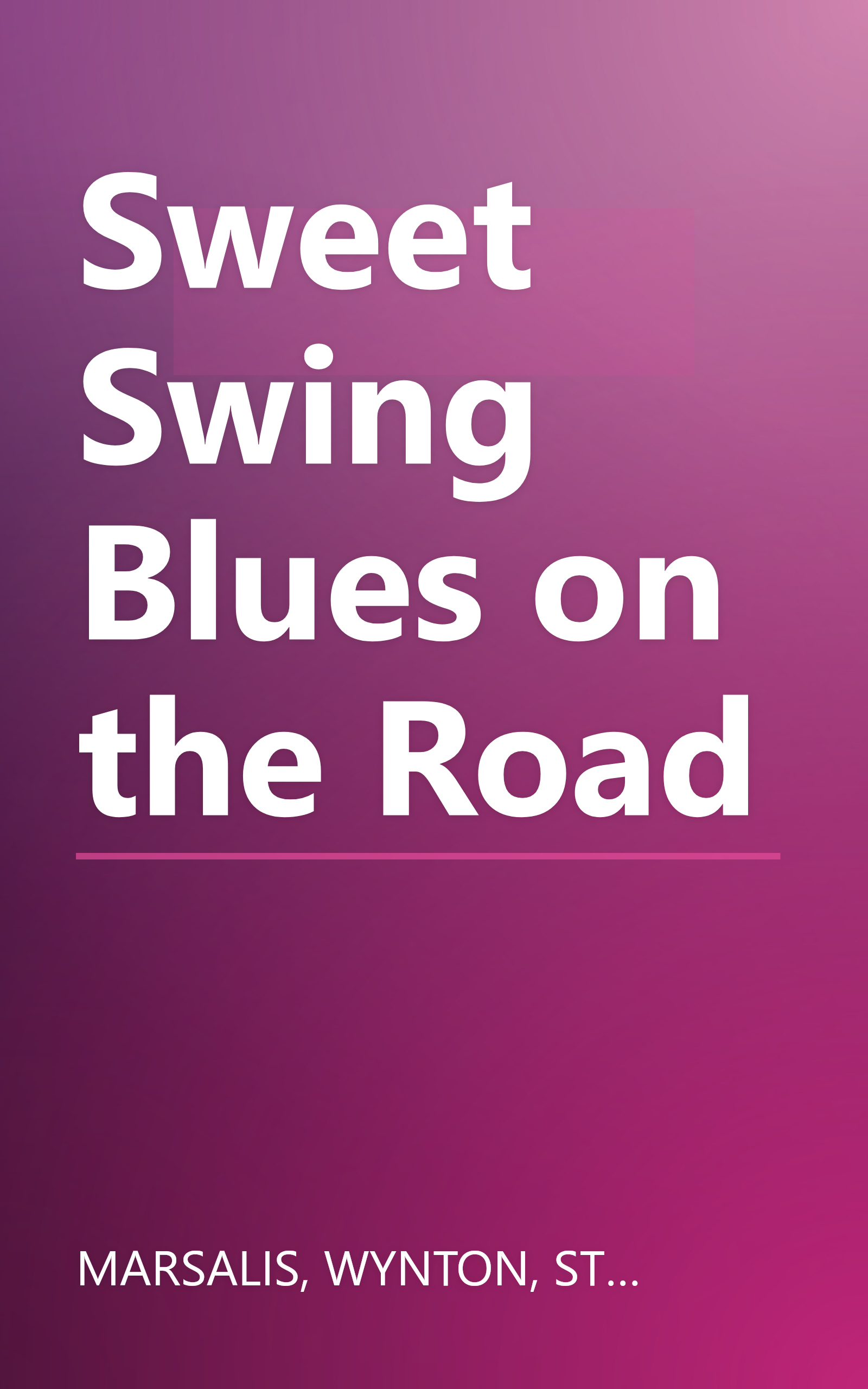 Sweet Swing Blues on the Road book cover