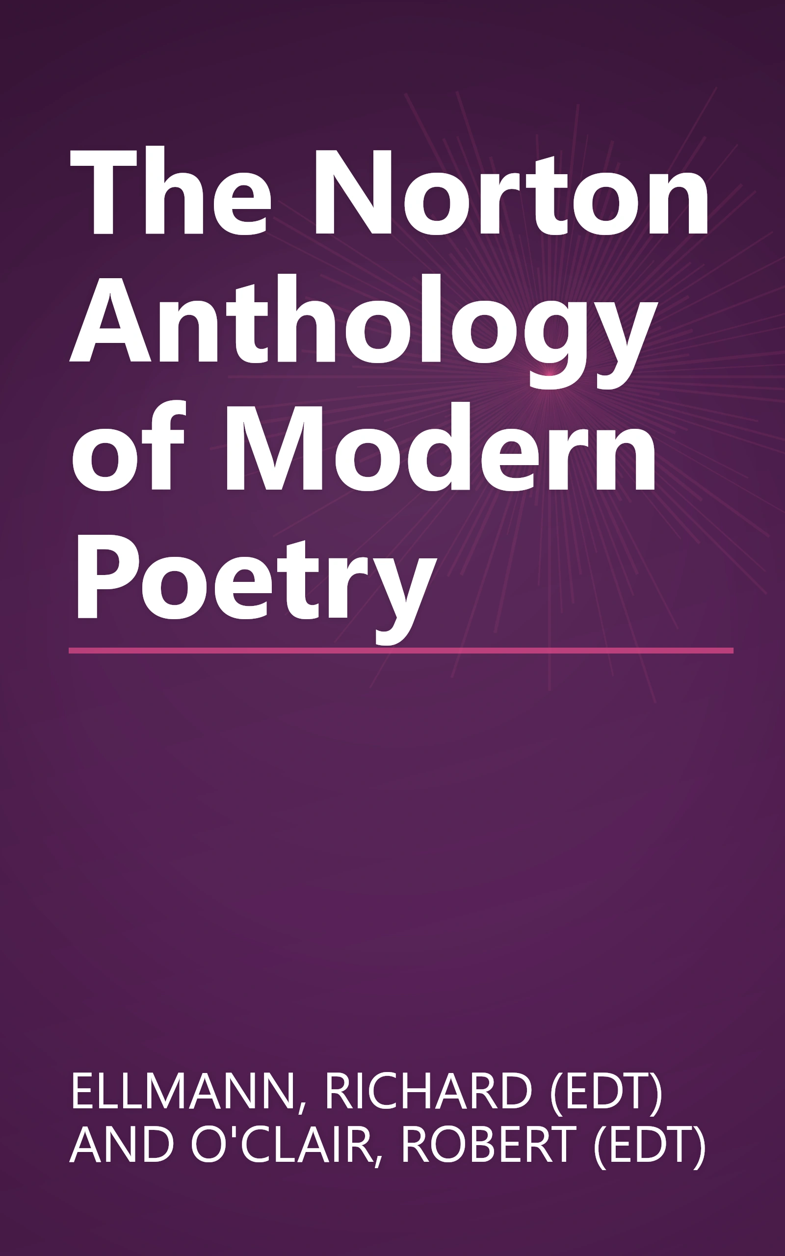 The Norton Anthology of Modern Poetry book cover