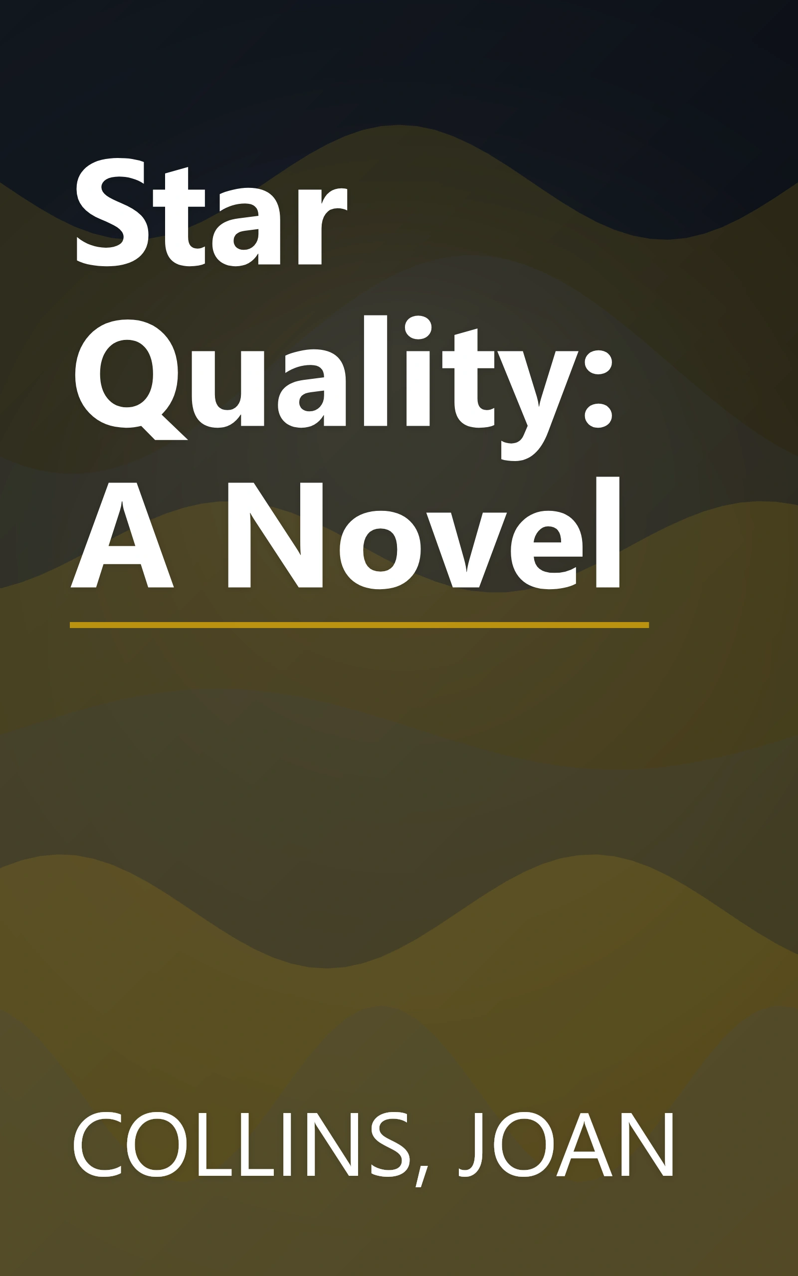 Star Quality: A Novel book cover
