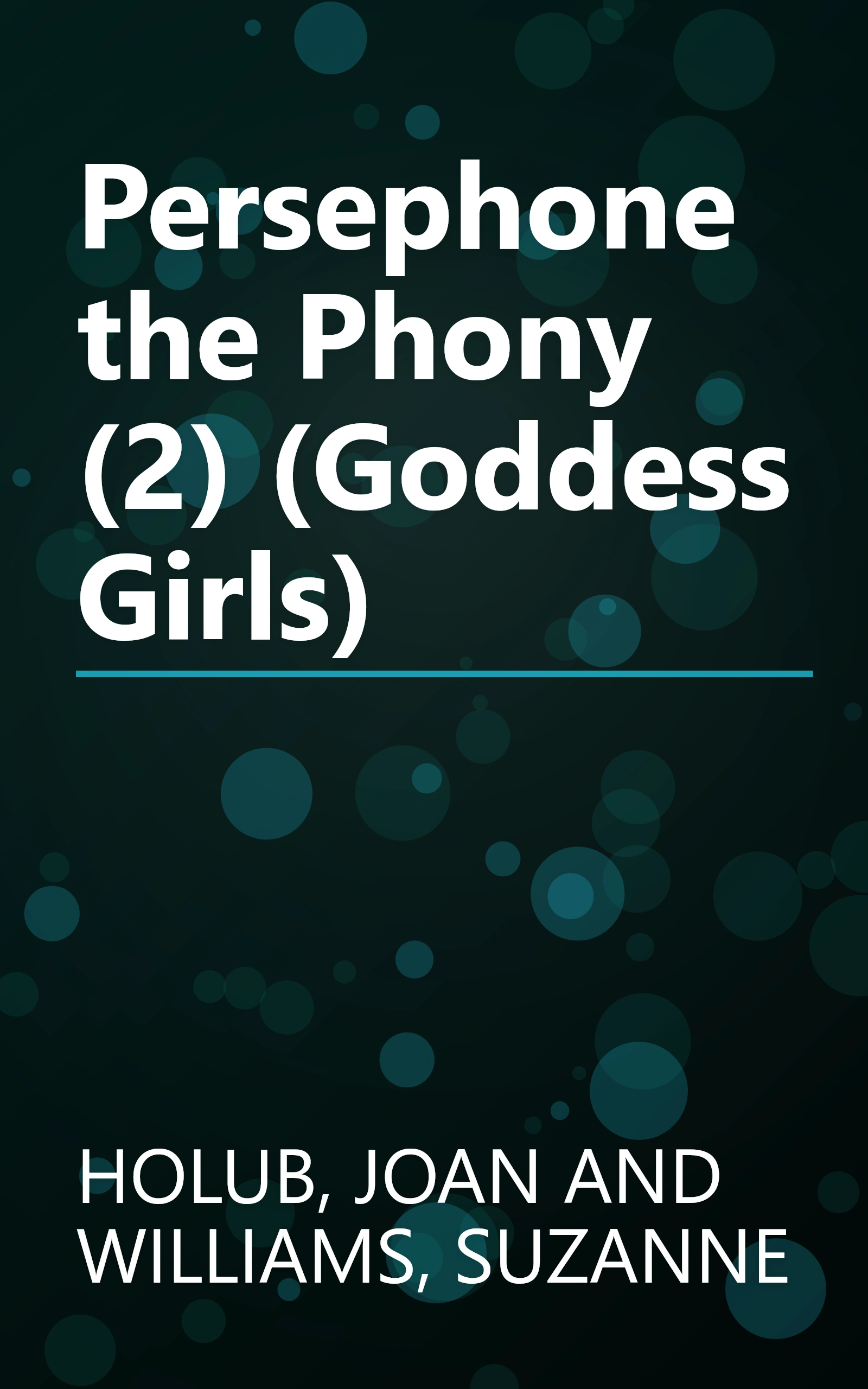 Persephone the Phony (2) (Goddess Girls) book cover