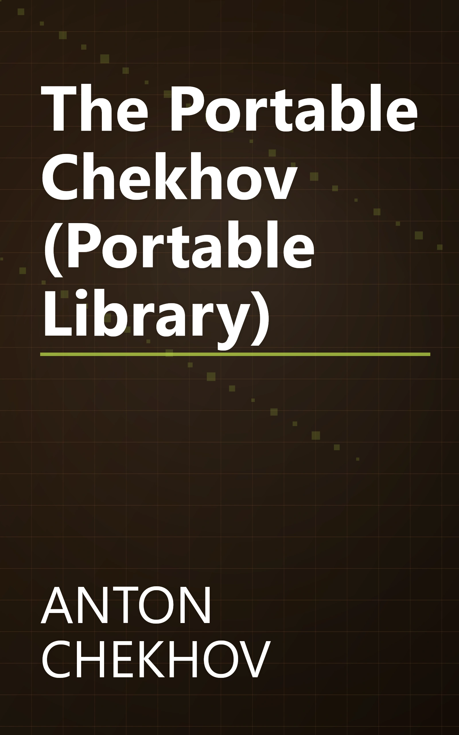 The Portable Chekhov (Portable Library) book cover