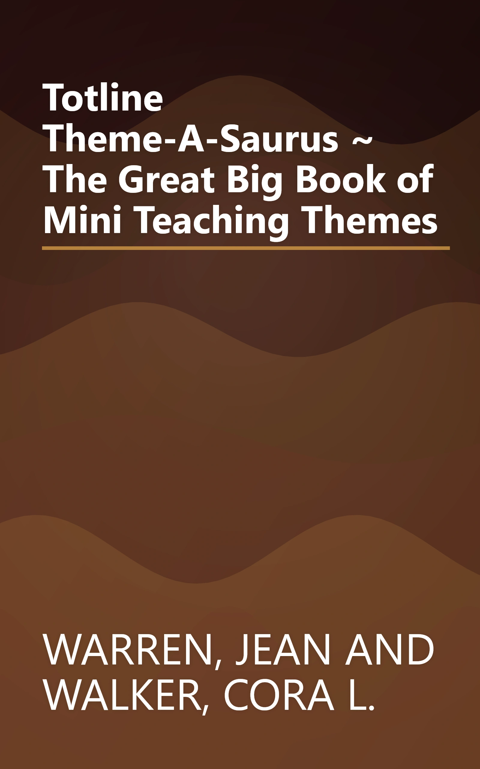 Totline Theme-A-Saurus ~ The Great Big Book of Mini Teaching Themes book cover