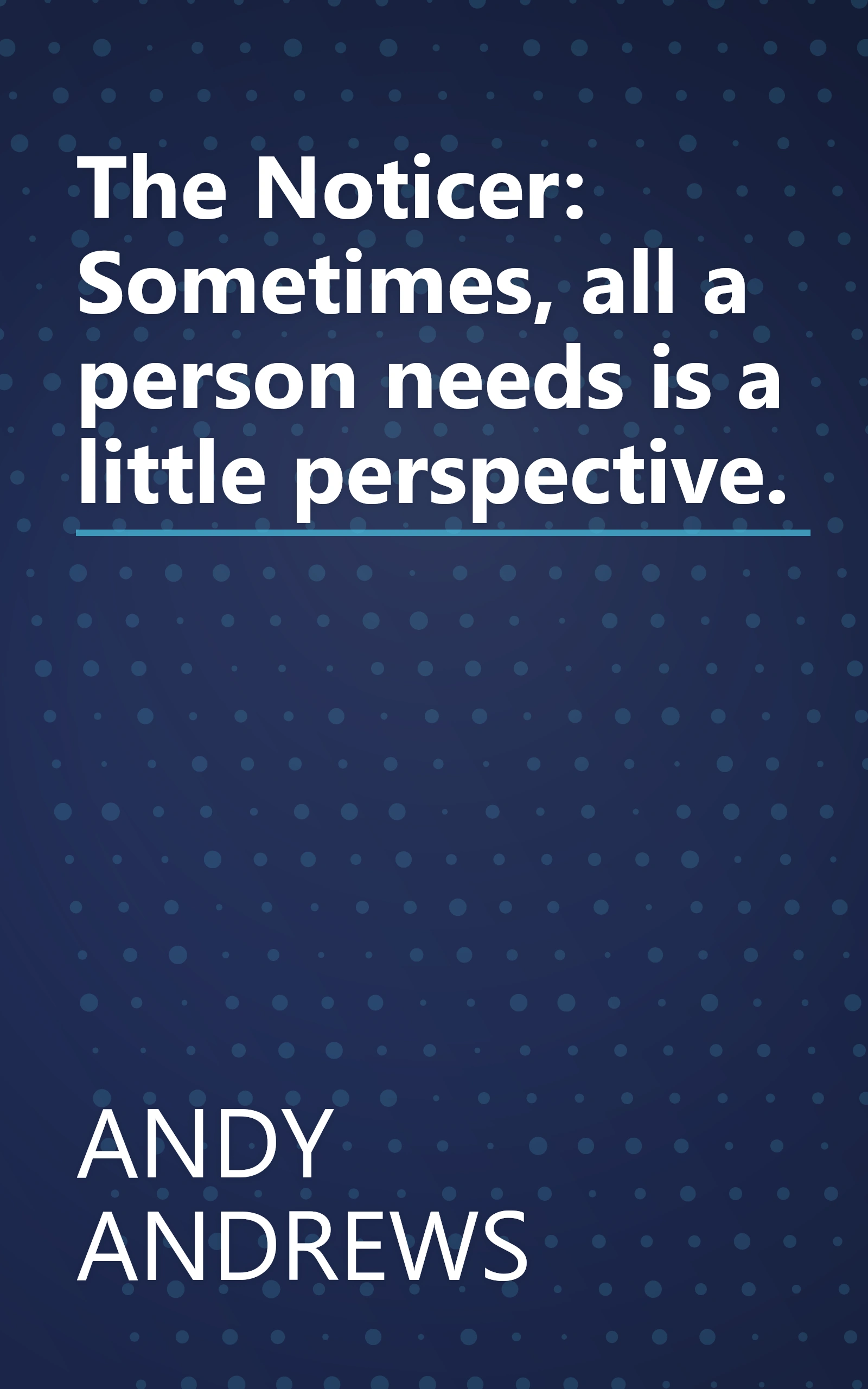 The Noticer: Sometimes, all a person needs is a little perspective. book cover