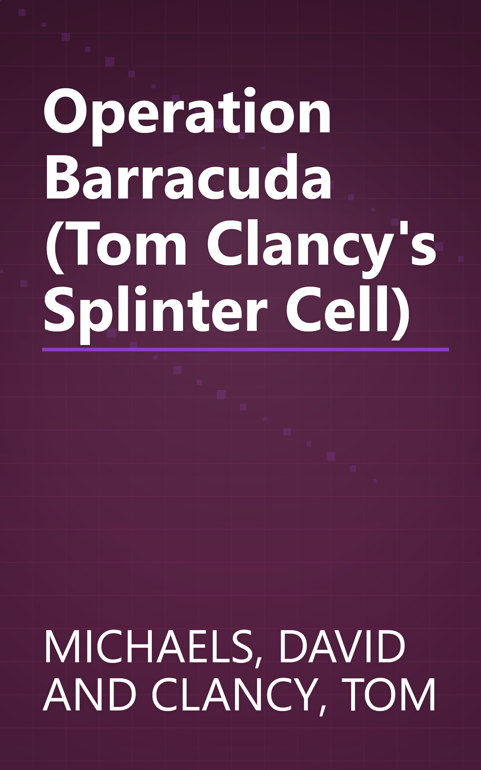 Operation Barracuda (Tom Clancy's Splinter Cell) book cover
