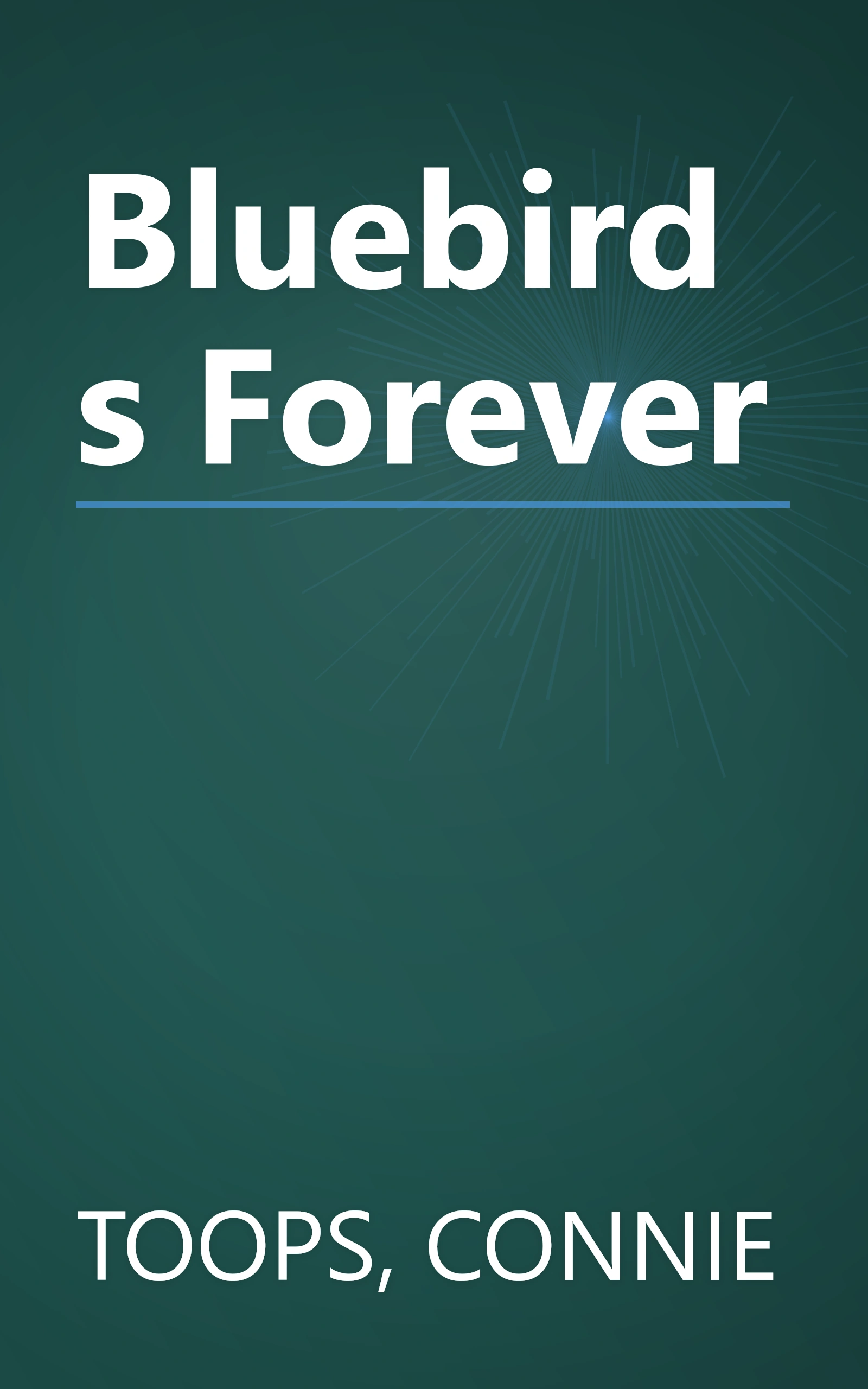 Bluebirds Forever book cover