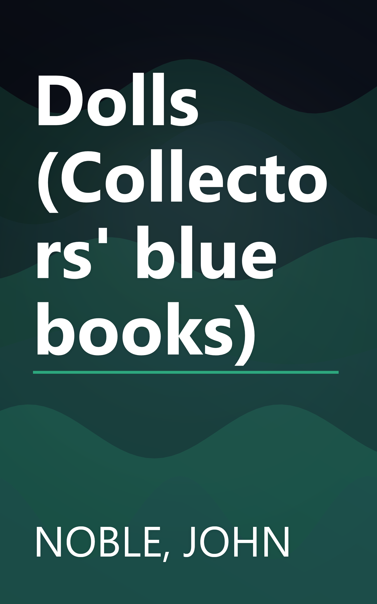 Dolls (Collectors' blue books) book cover