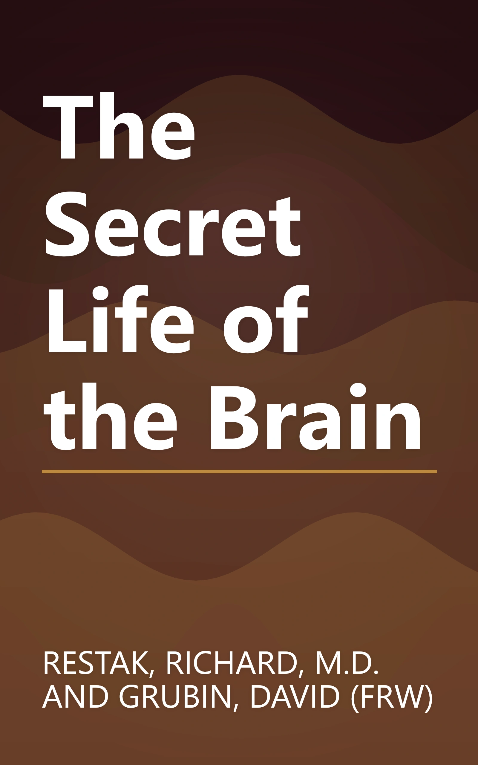 The Secret Life of the Brain book cover