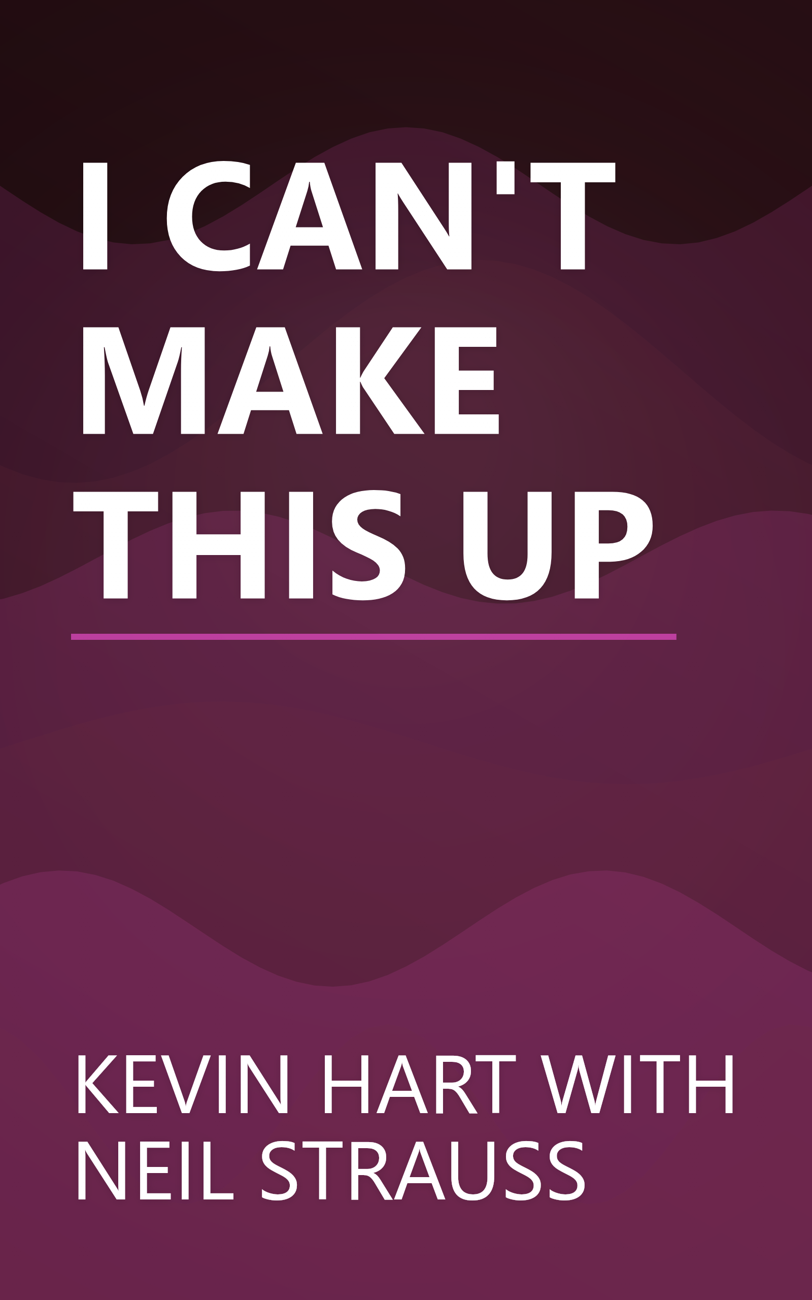 I CAN'T MAKE THIS UP book cover