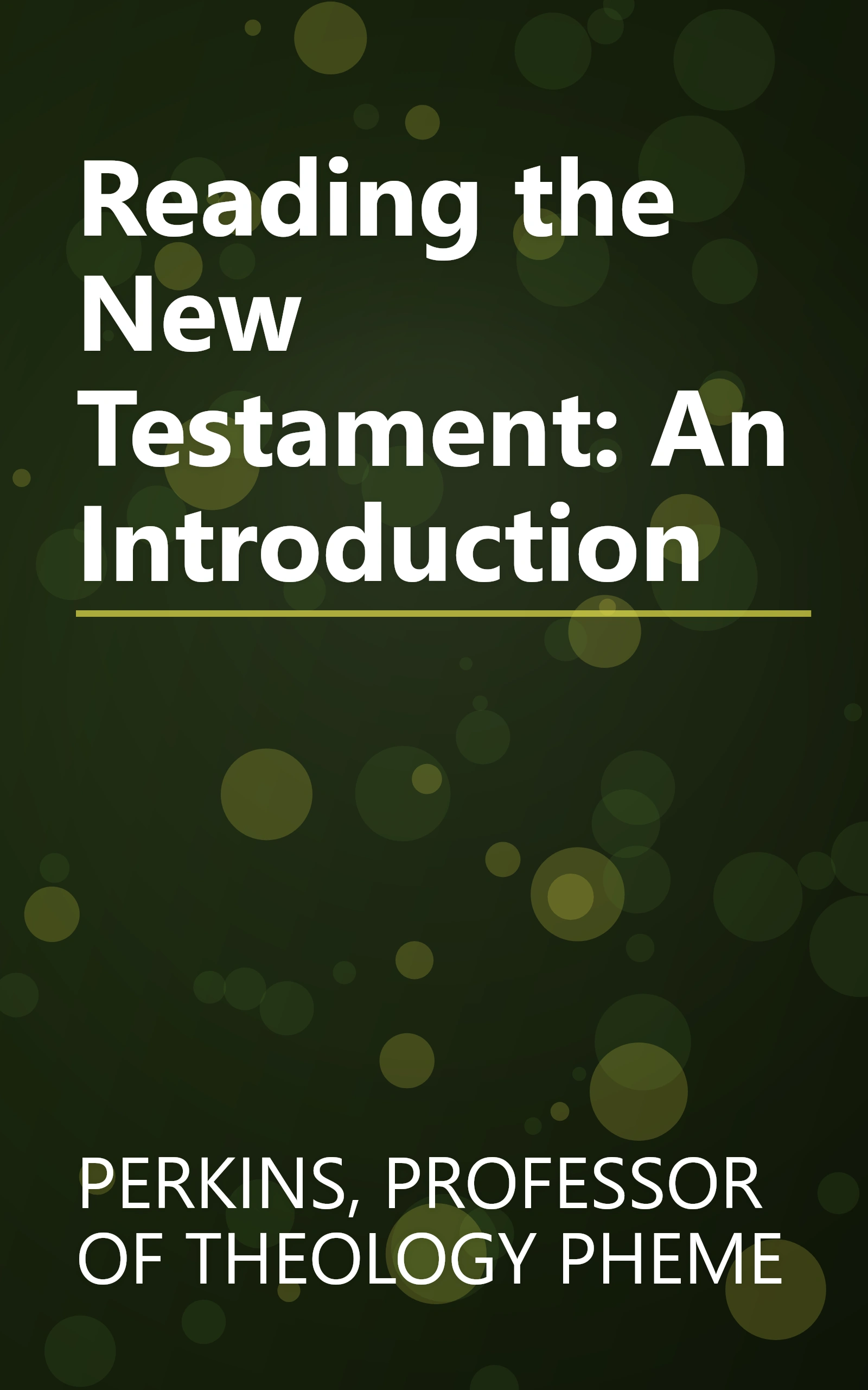 Reading the New Testament: An Introduction book cover