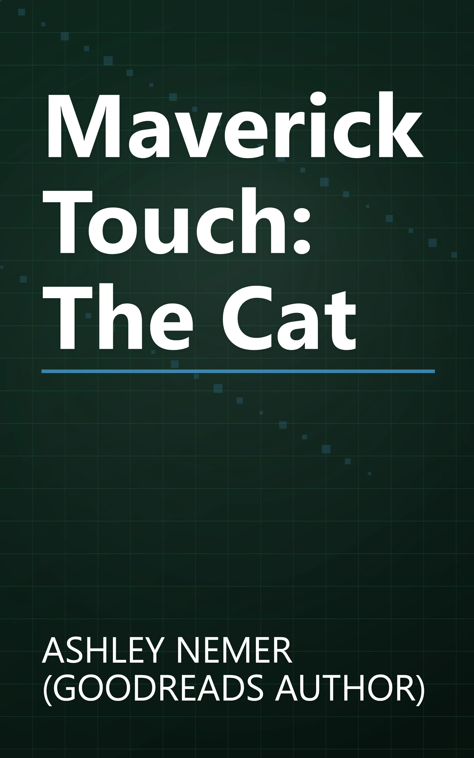 Maverick Touch: The Cat book cover