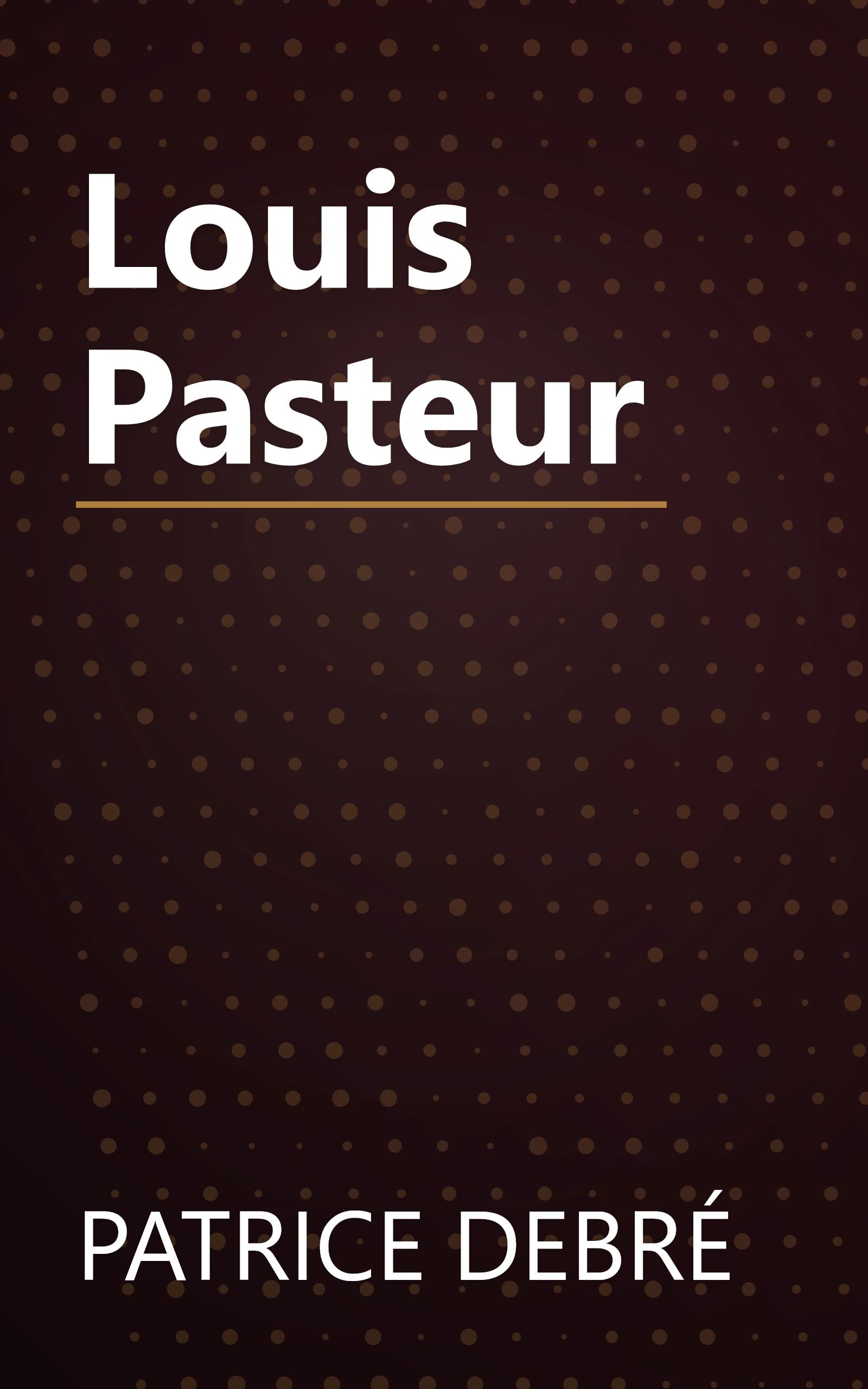 Louis Pasteur book cover