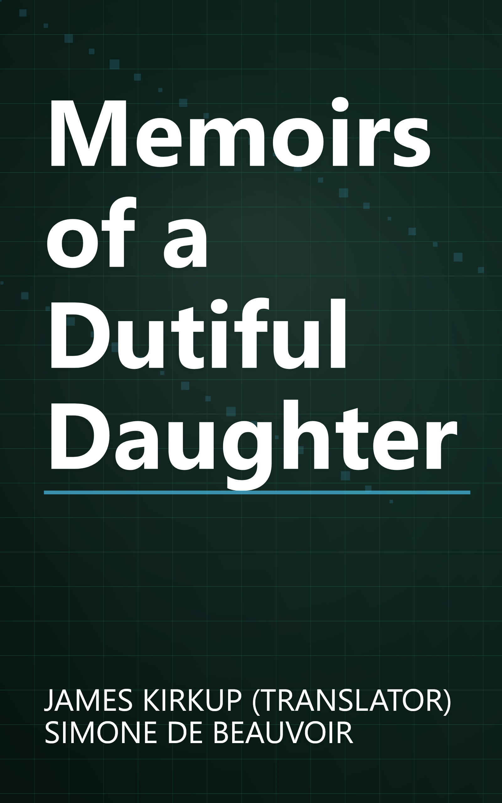 Memoirs of a Dutiful Daughter book cover