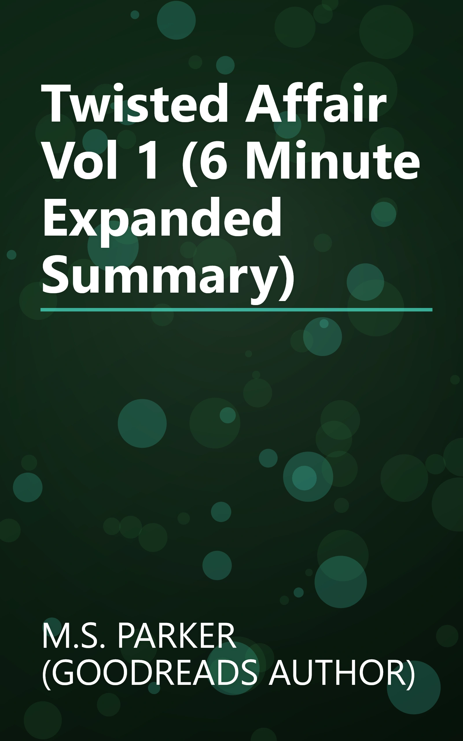 Twisted Affair  Vol  1 (6 Minute   Expanded Summary) book cover