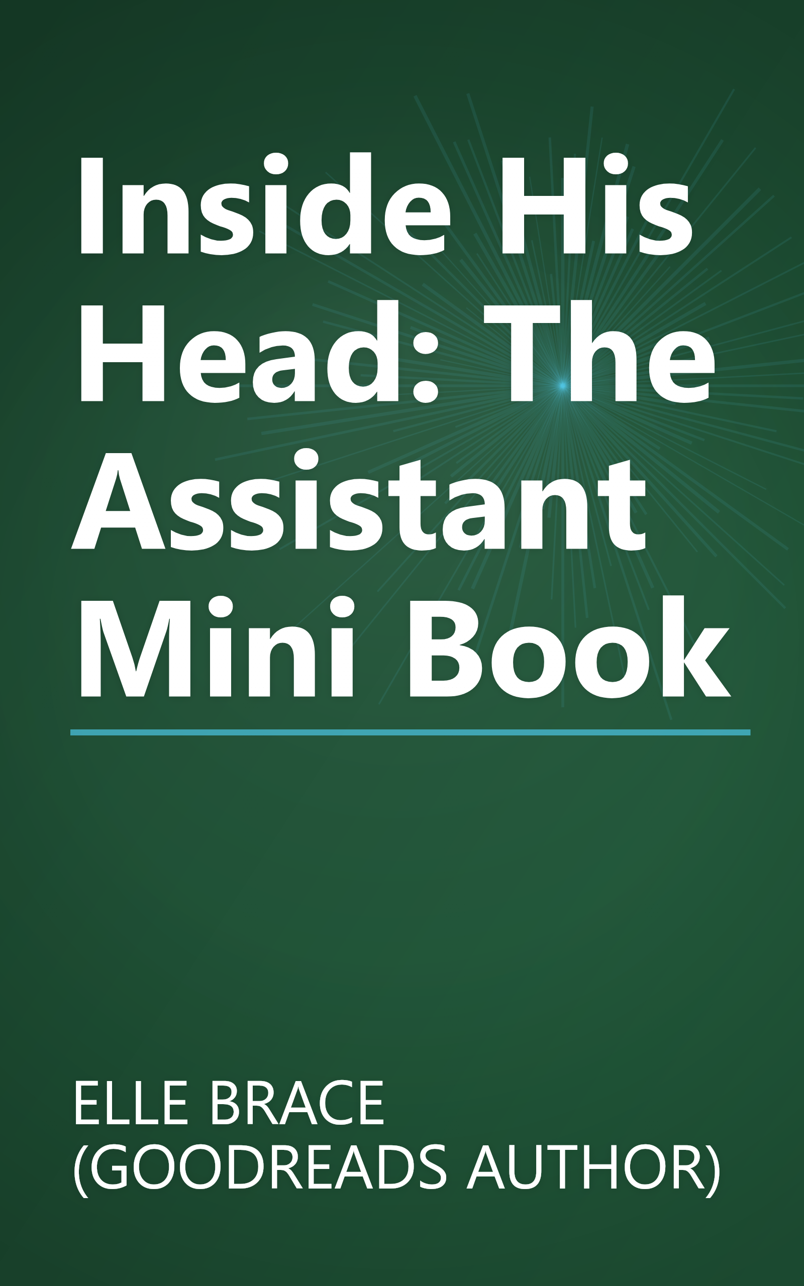 Inside His Head: The Assistant Mini Book book cover