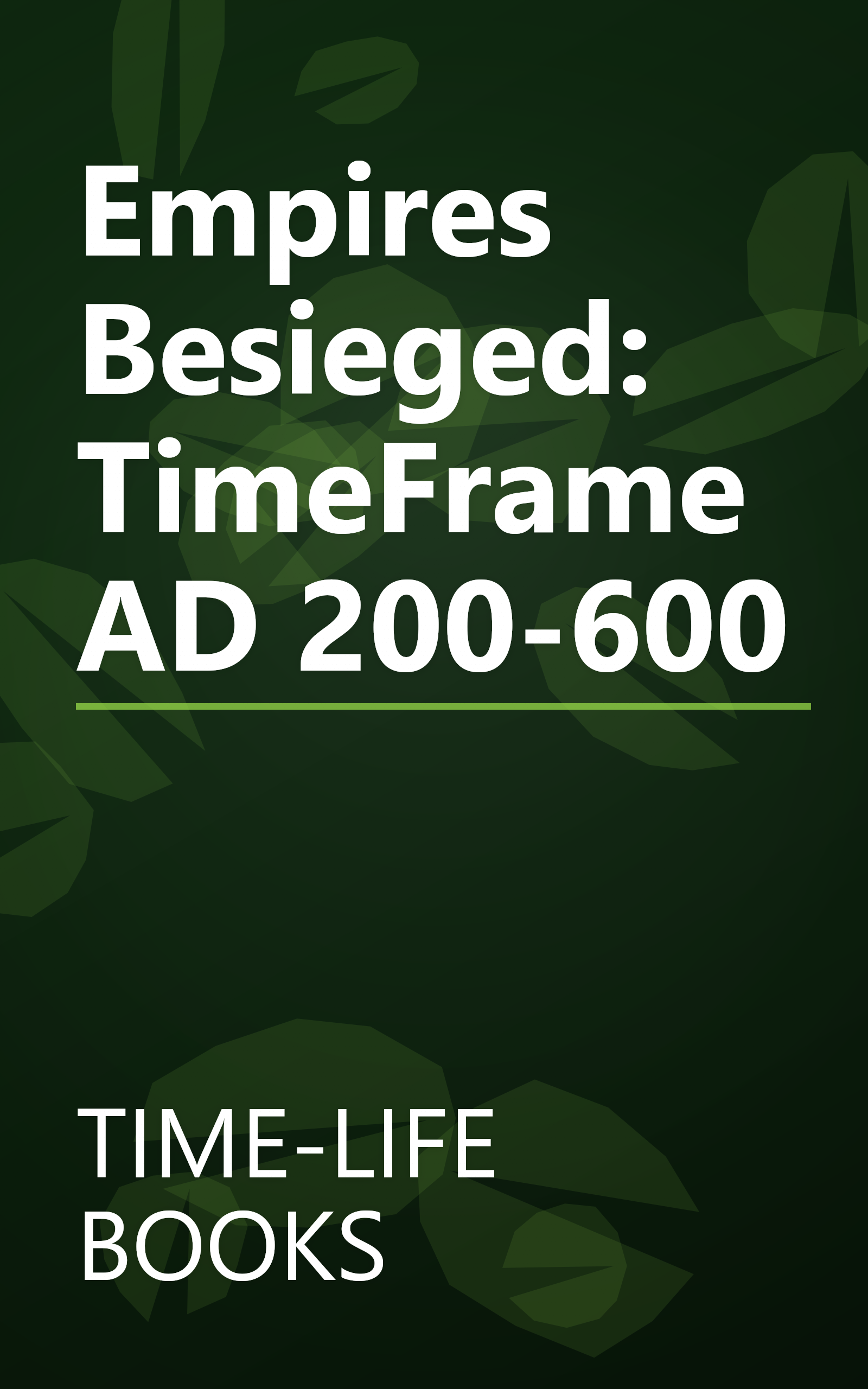 Empires Besieged: TimeFrame AD 200-600 book cover