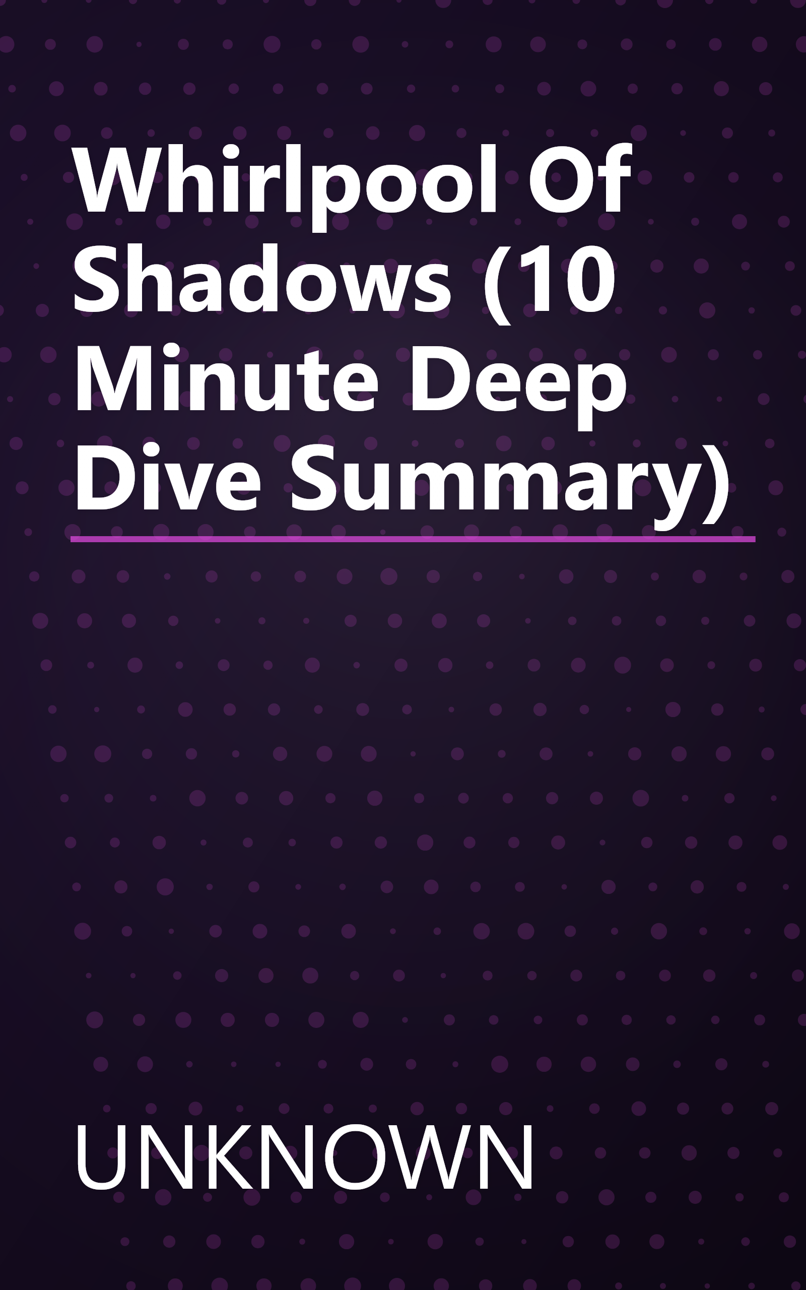 Whirlpool Of Shadows (10 Minute   Deep Dive Summary) book cover