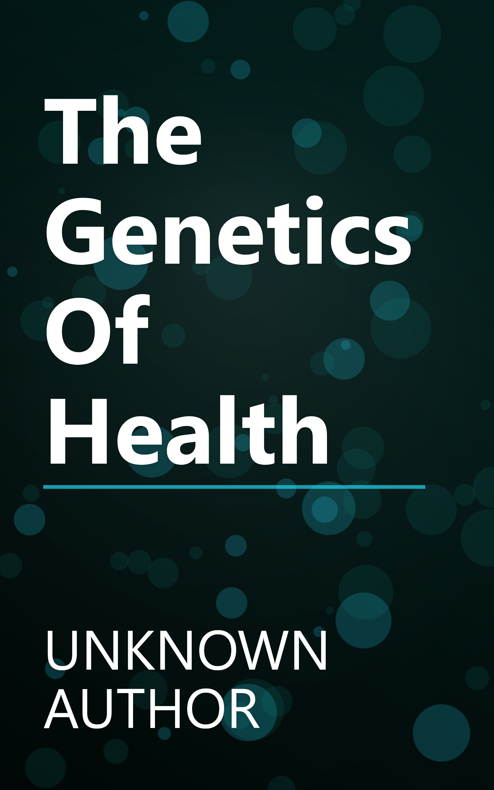 The Genetics Of Health book cover