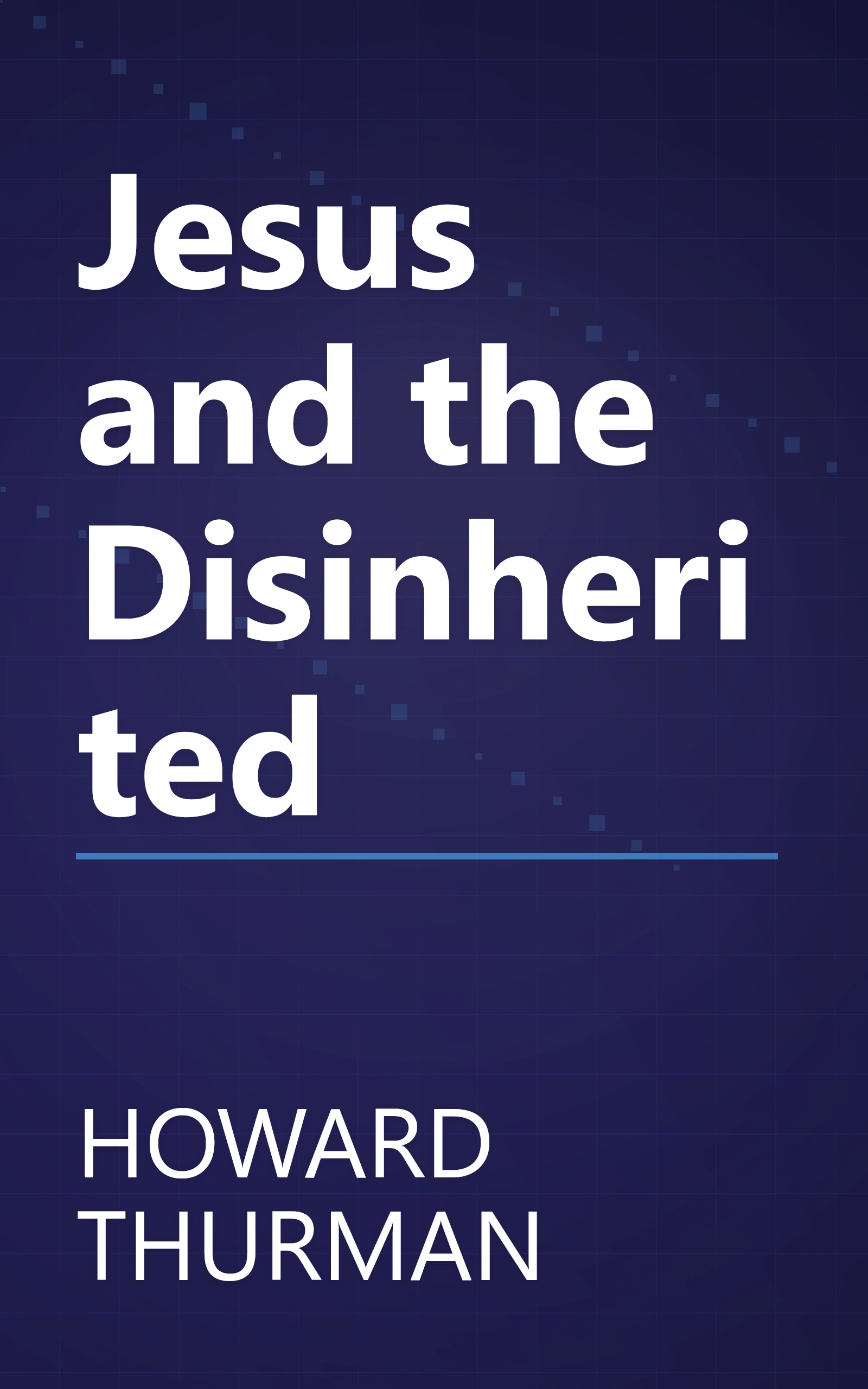 Jesus and the Disinherited book cover