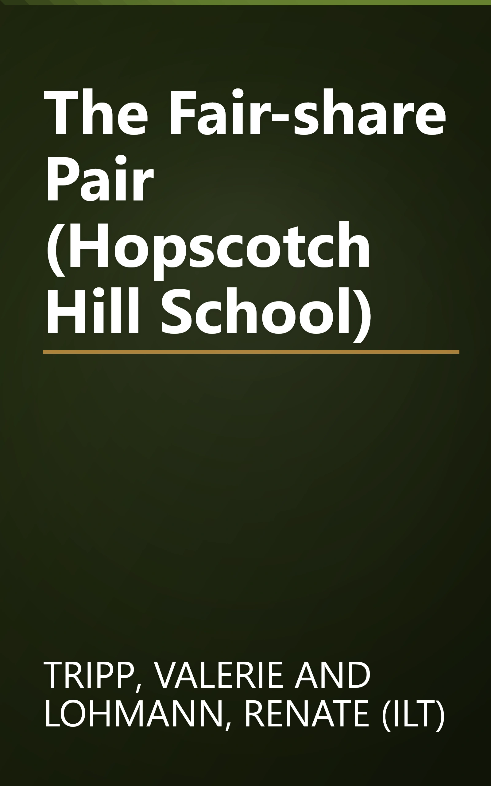 The Fair-share Pair (Hopscotch Hill School) book cover