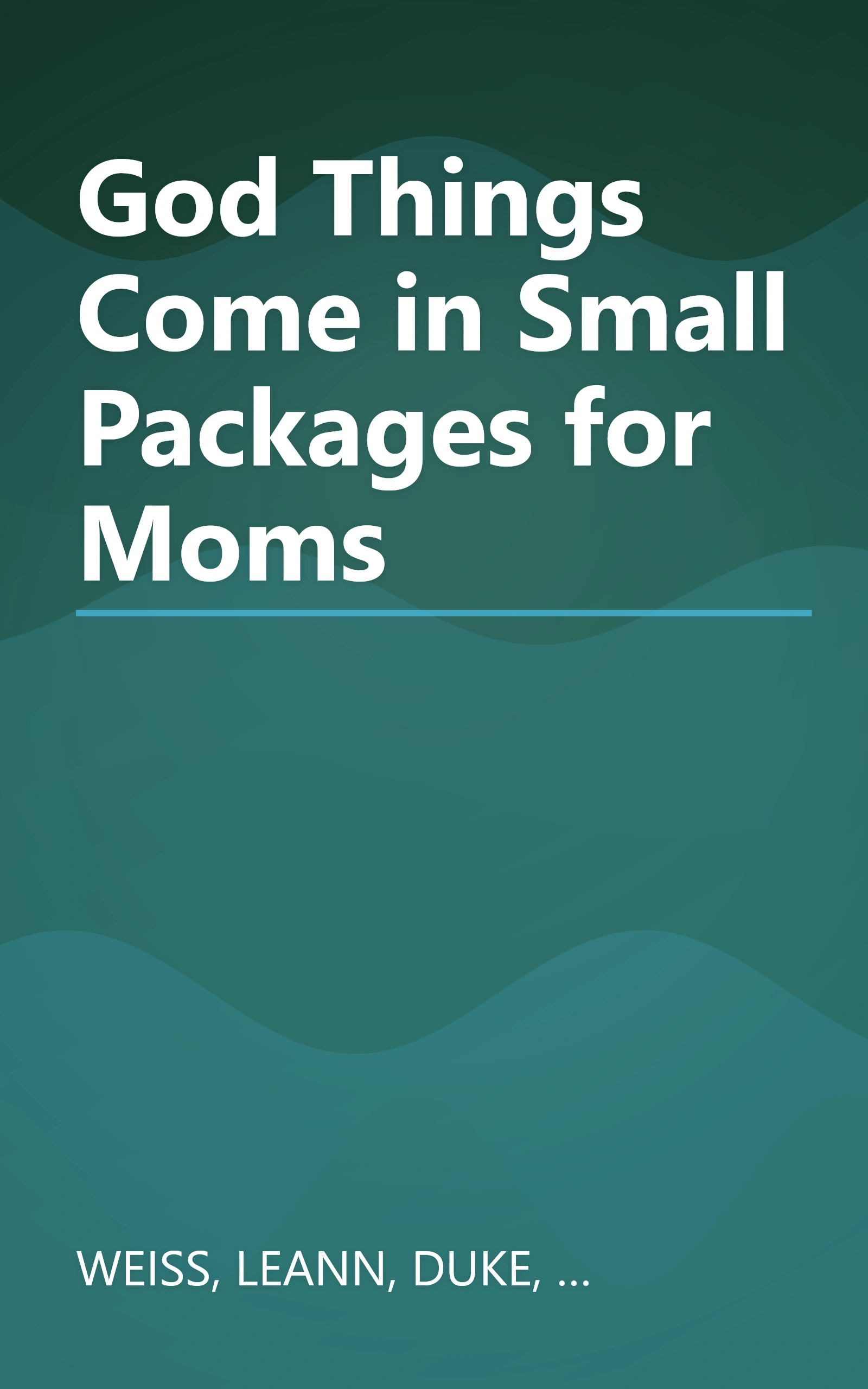God Things Come in Small Packages for Moms book cover