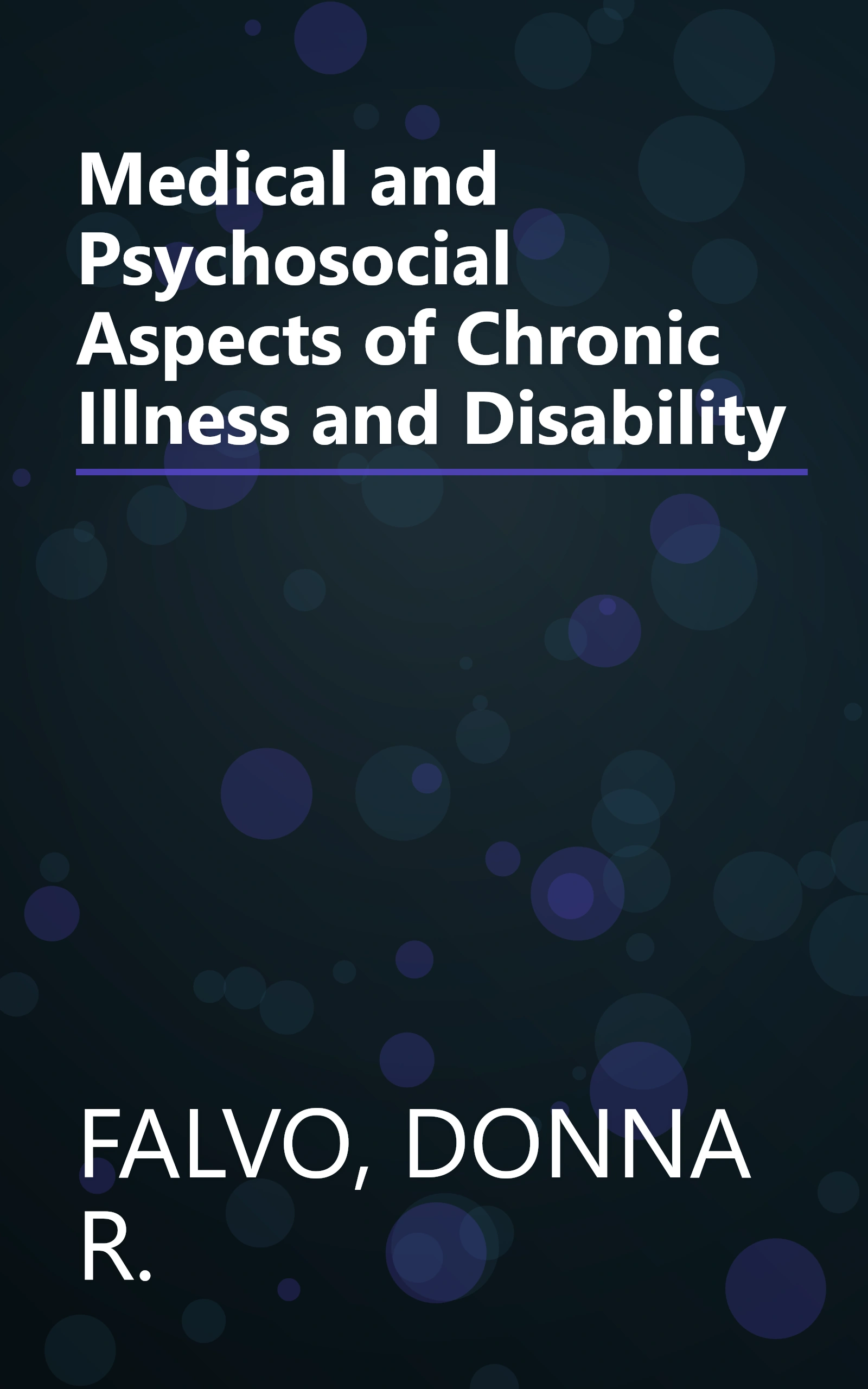Medical and Psychosocial Aspects of Chronic Illness and Disability book cover