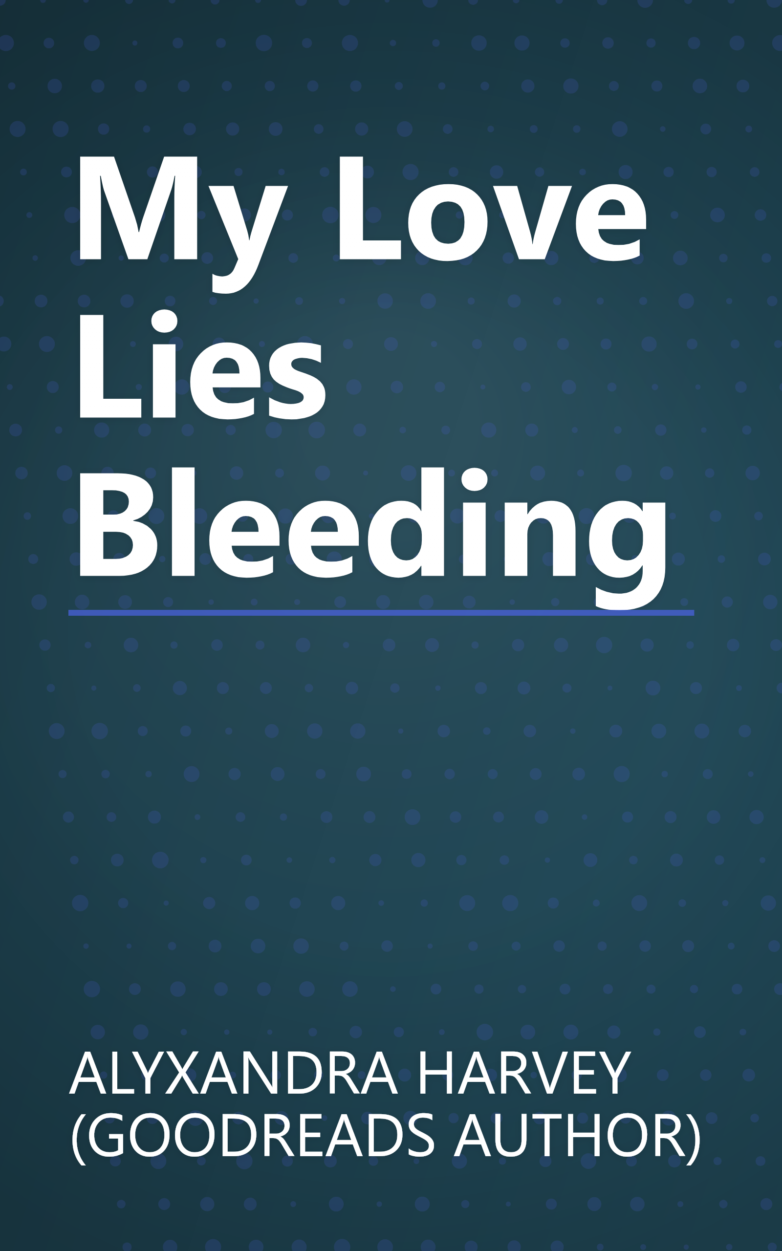 My Love Lies Bleeding book cover