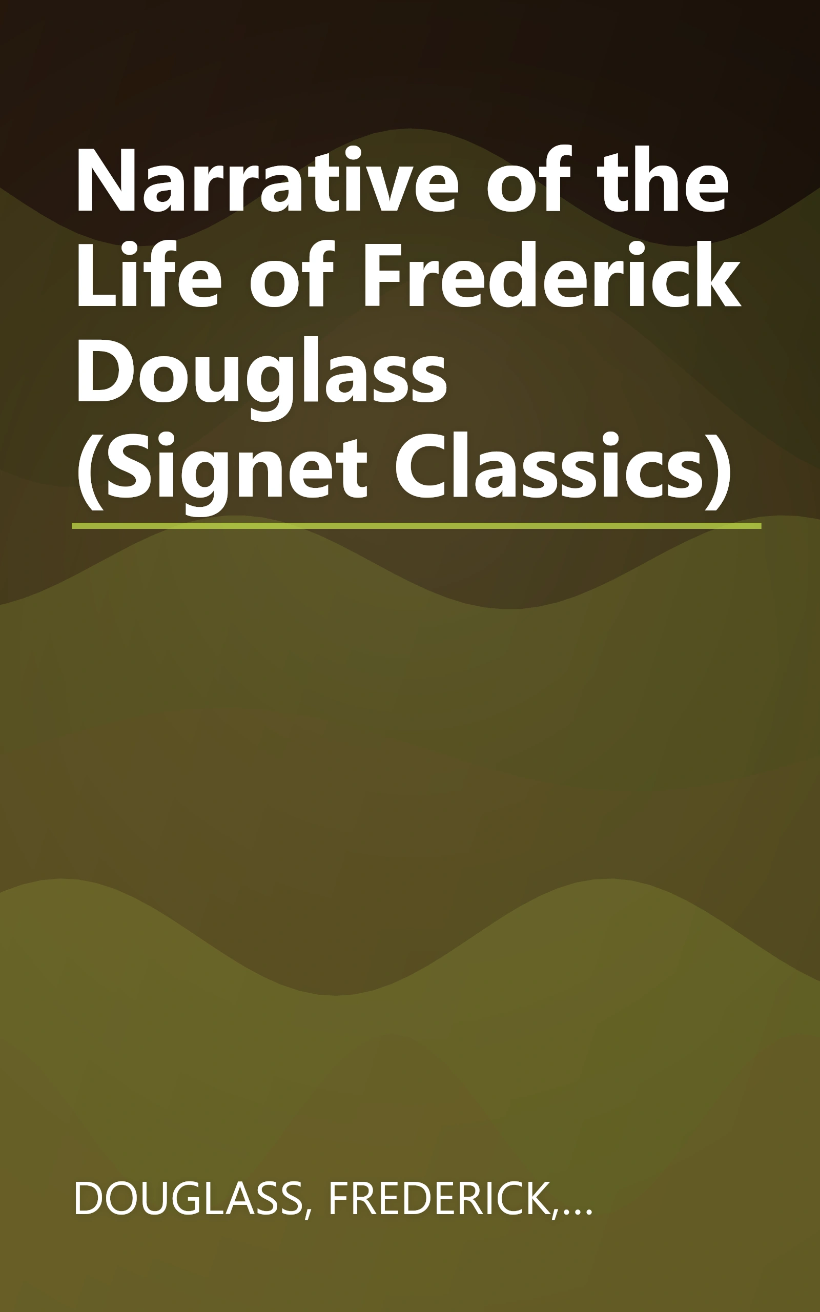 Narrative of the Life of Frederick Douglass (Signet Classics) book cover