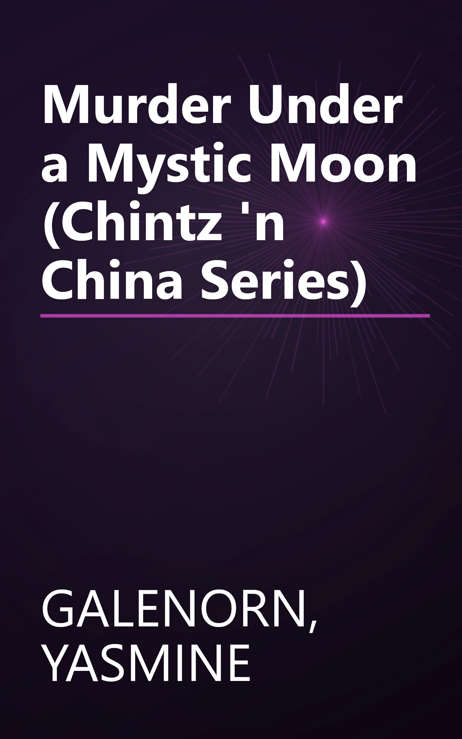 Murder Under a Mystic Moon (Chintz 'n China Series) book cover