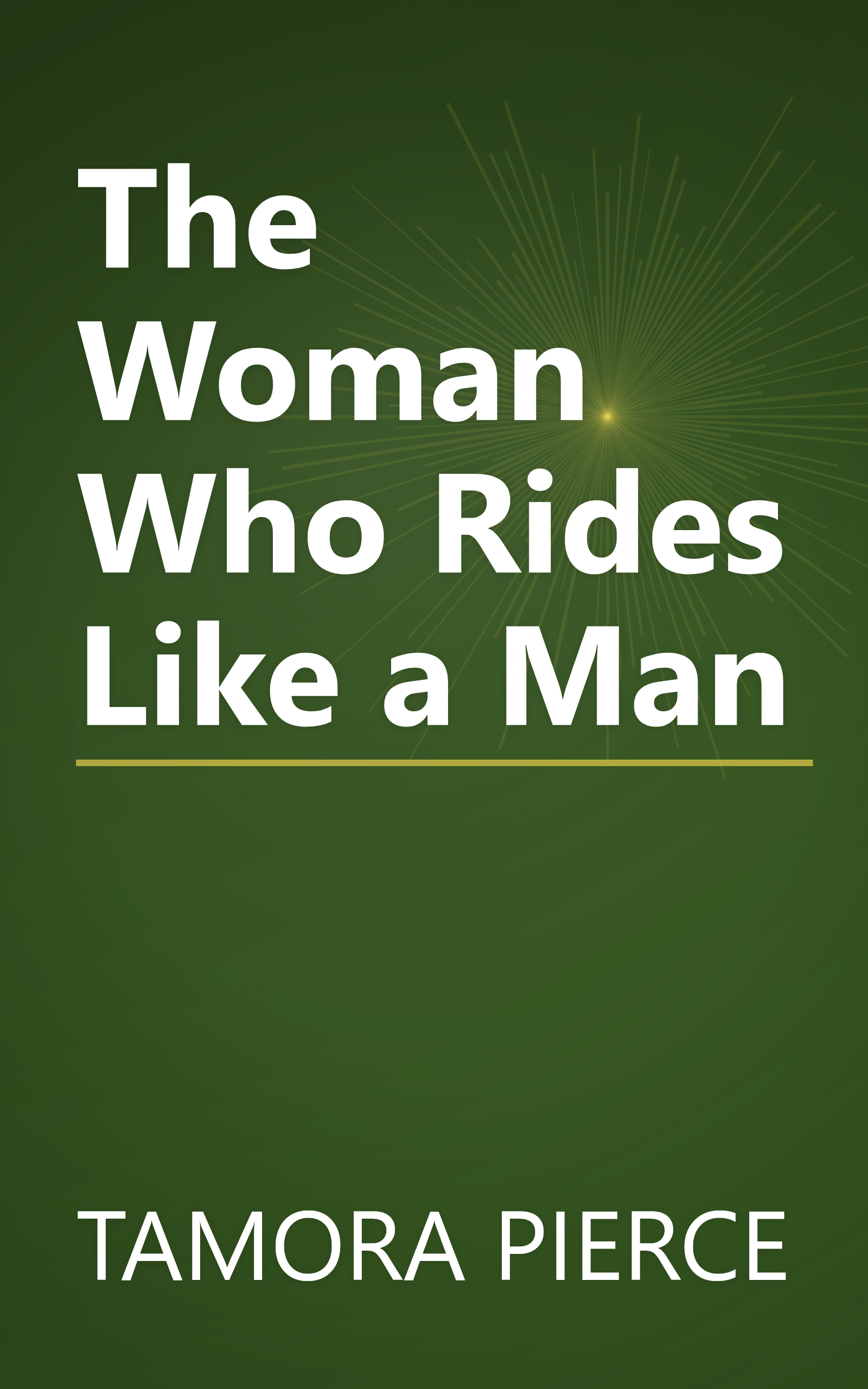 The Woman Who Rides Like a Man book cover