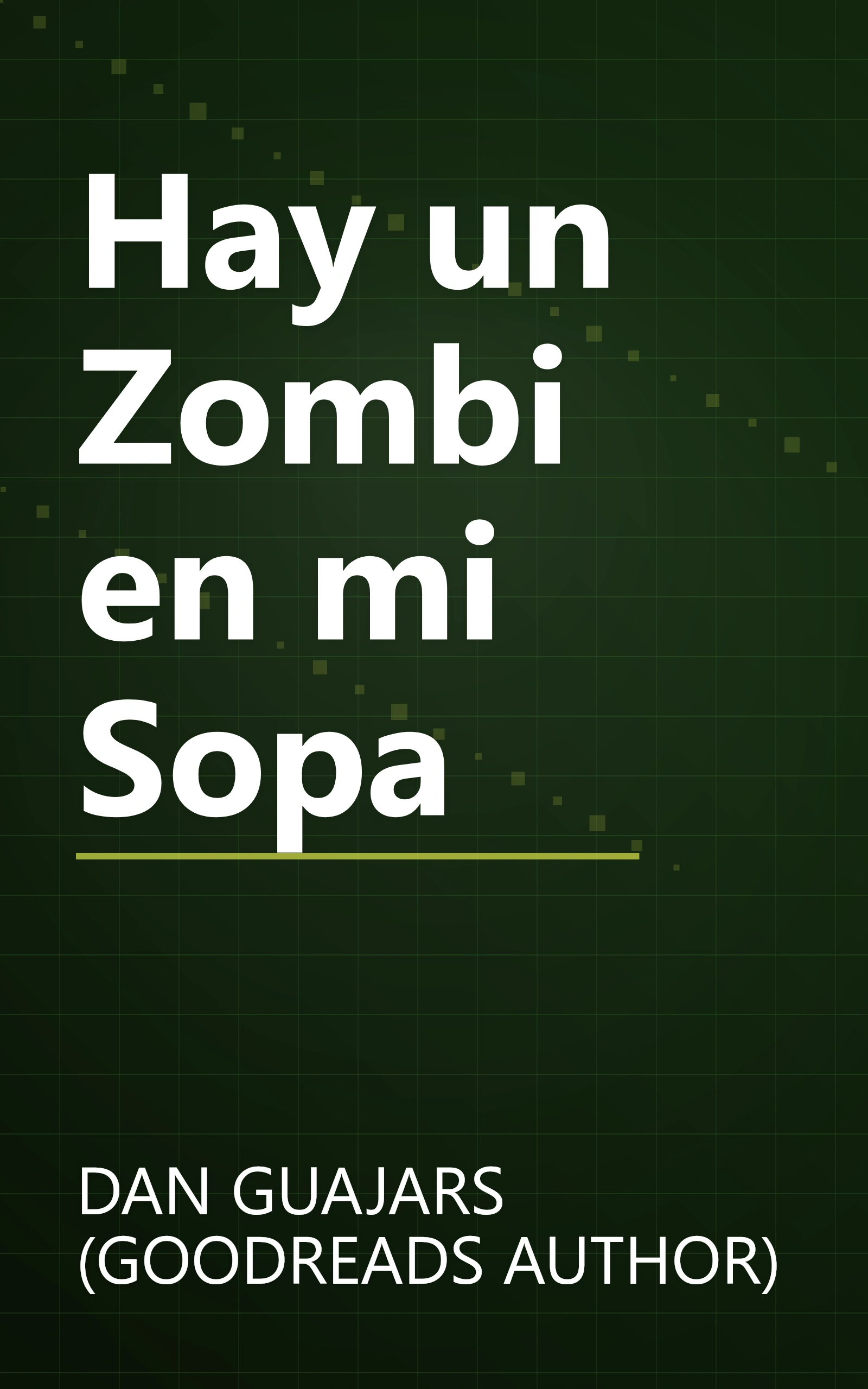 Hay un Zombi en mi Sopa book cover