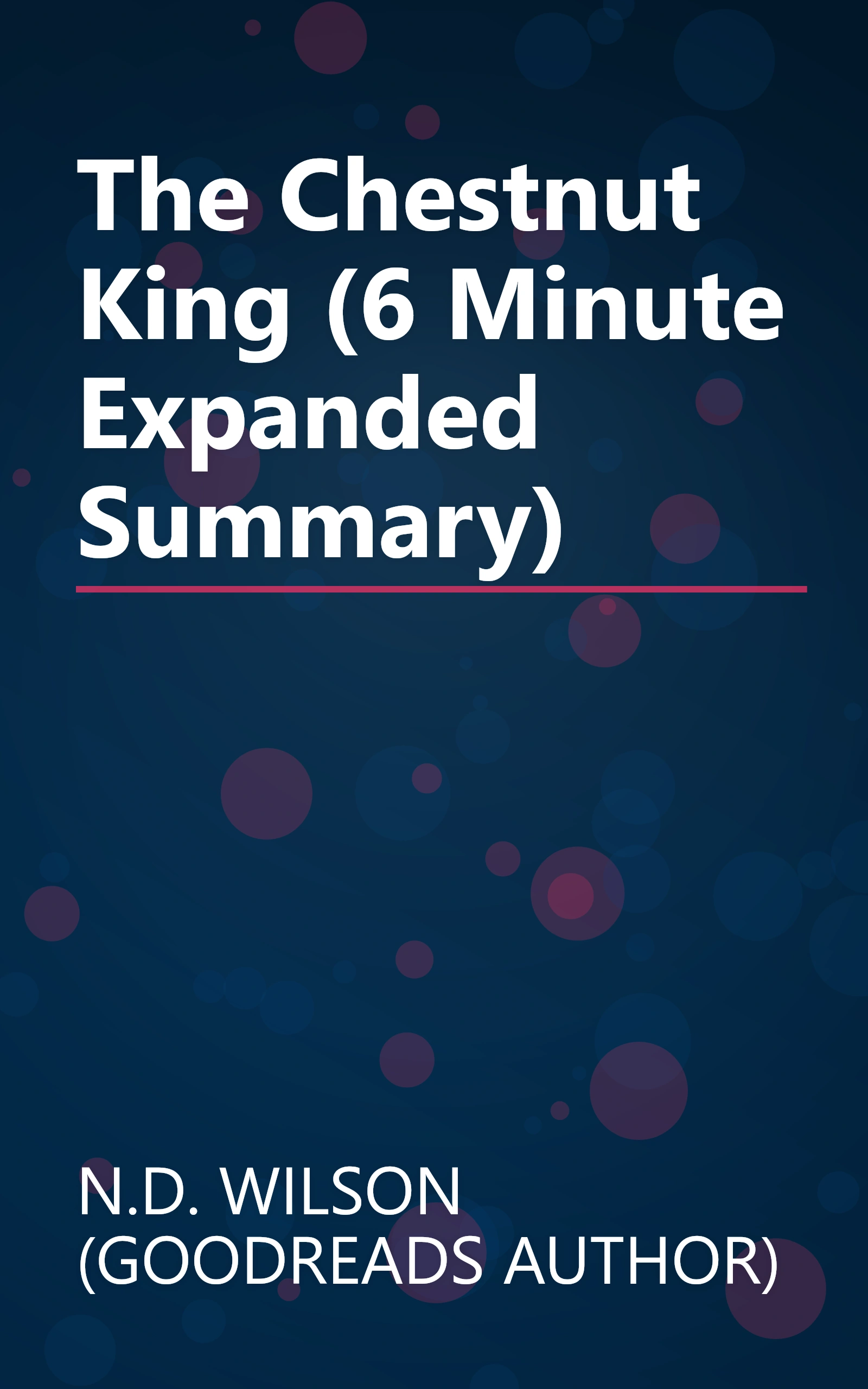 The Chestnut King (6 Minute   Expanded Summary) book cover