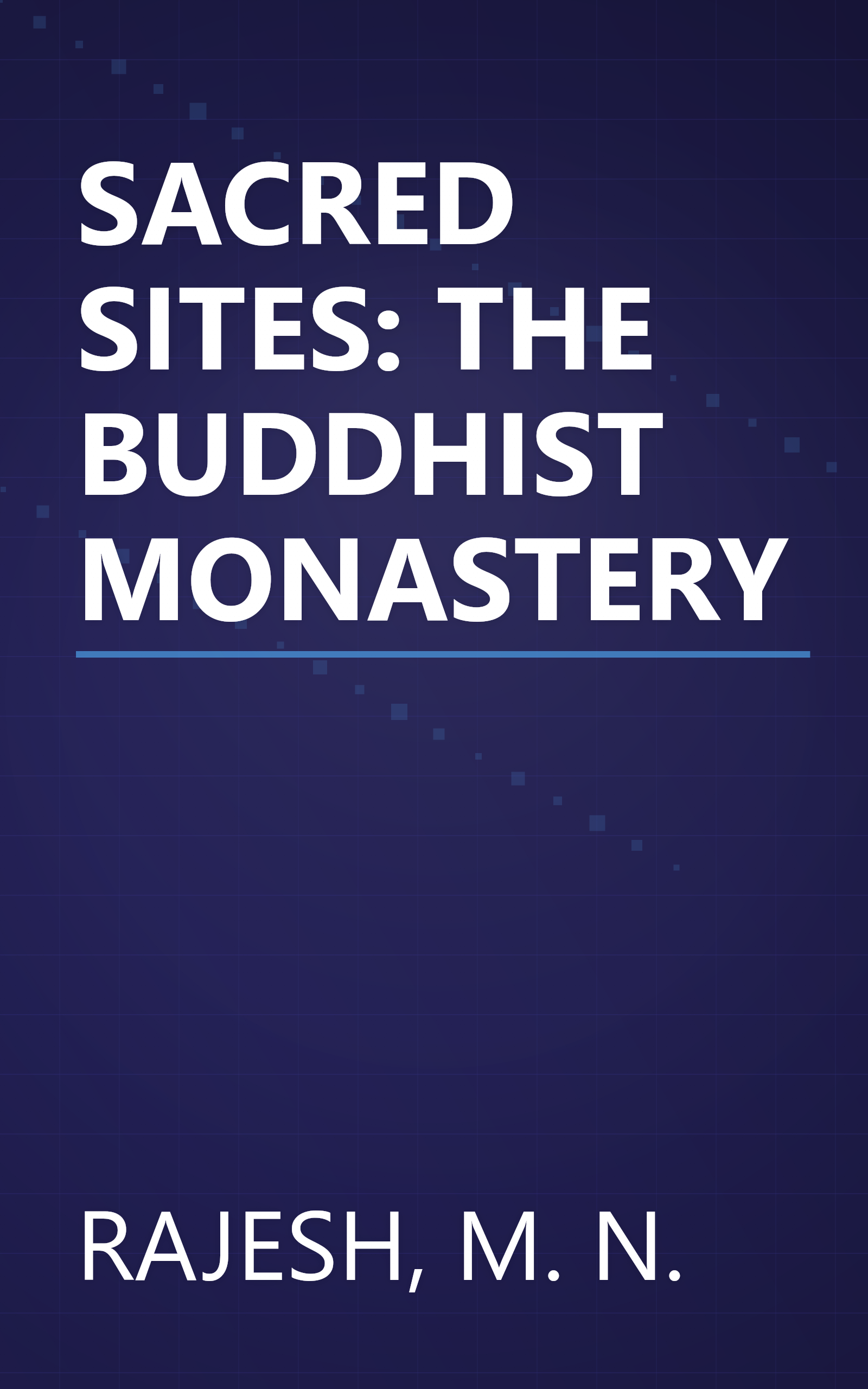SACRED SITES: THE BUDDHIST MONASTERY book cover