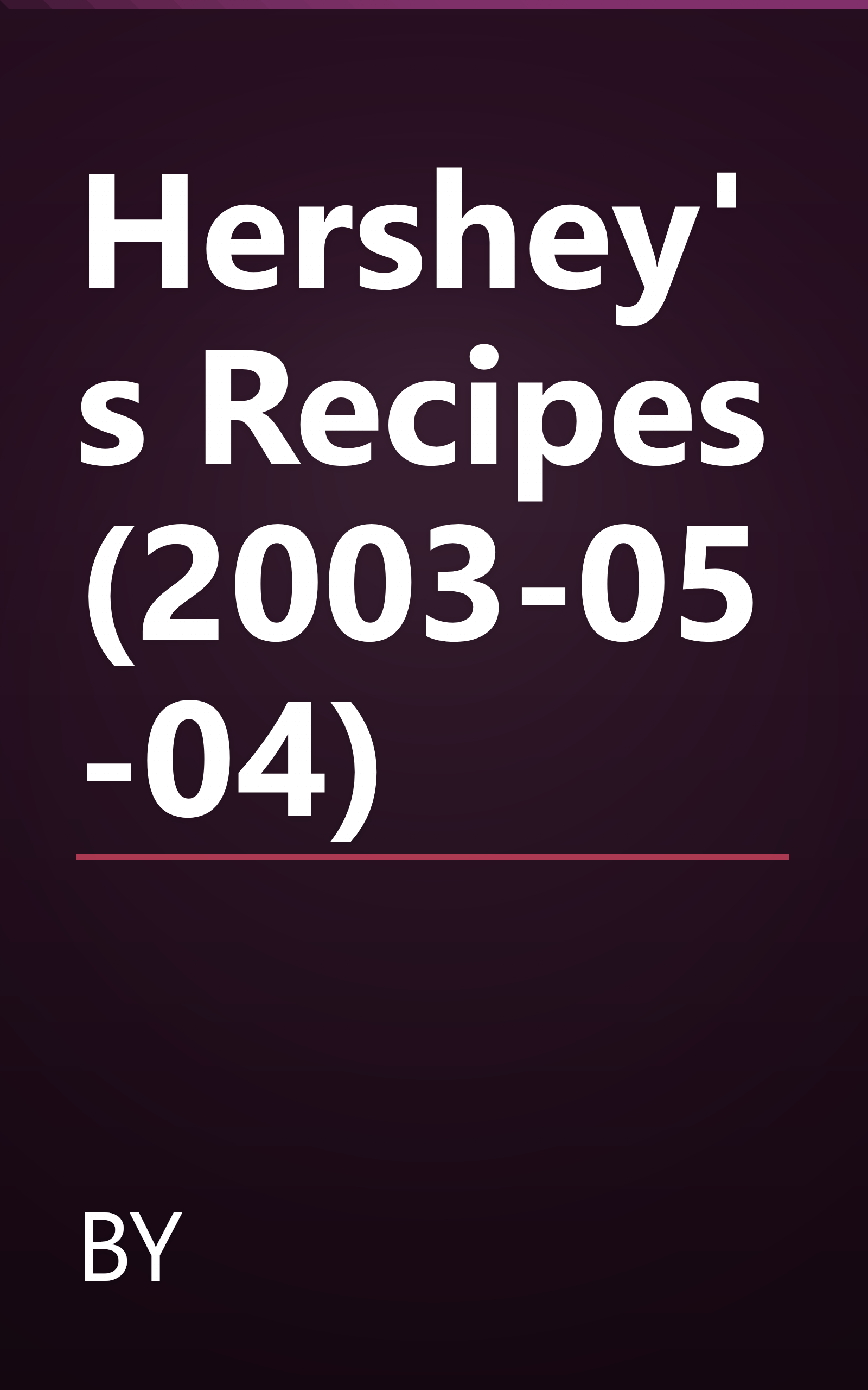 Hershey's Recipes (2003-05-04) book cover