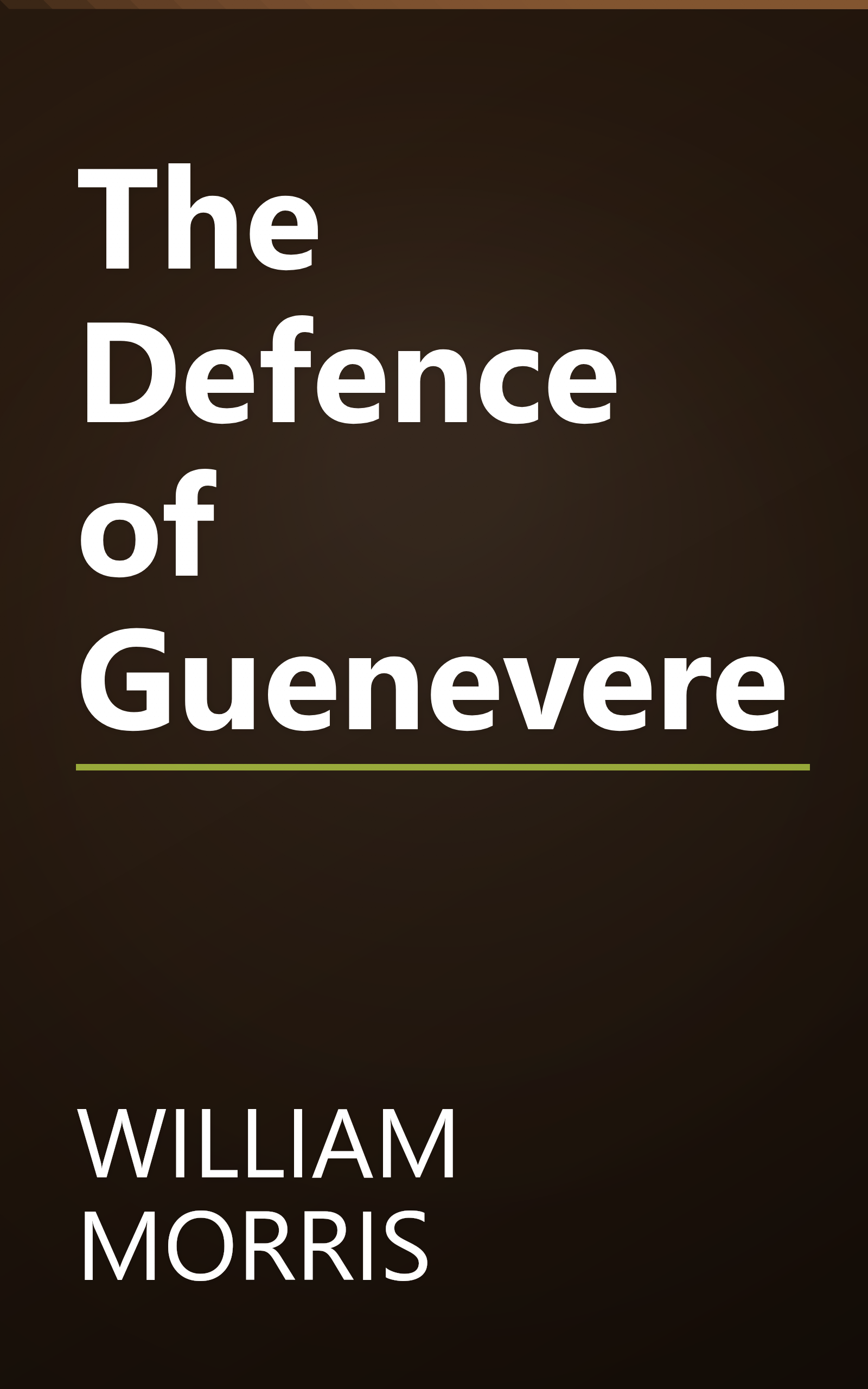 The Defence of Guenevere book cover