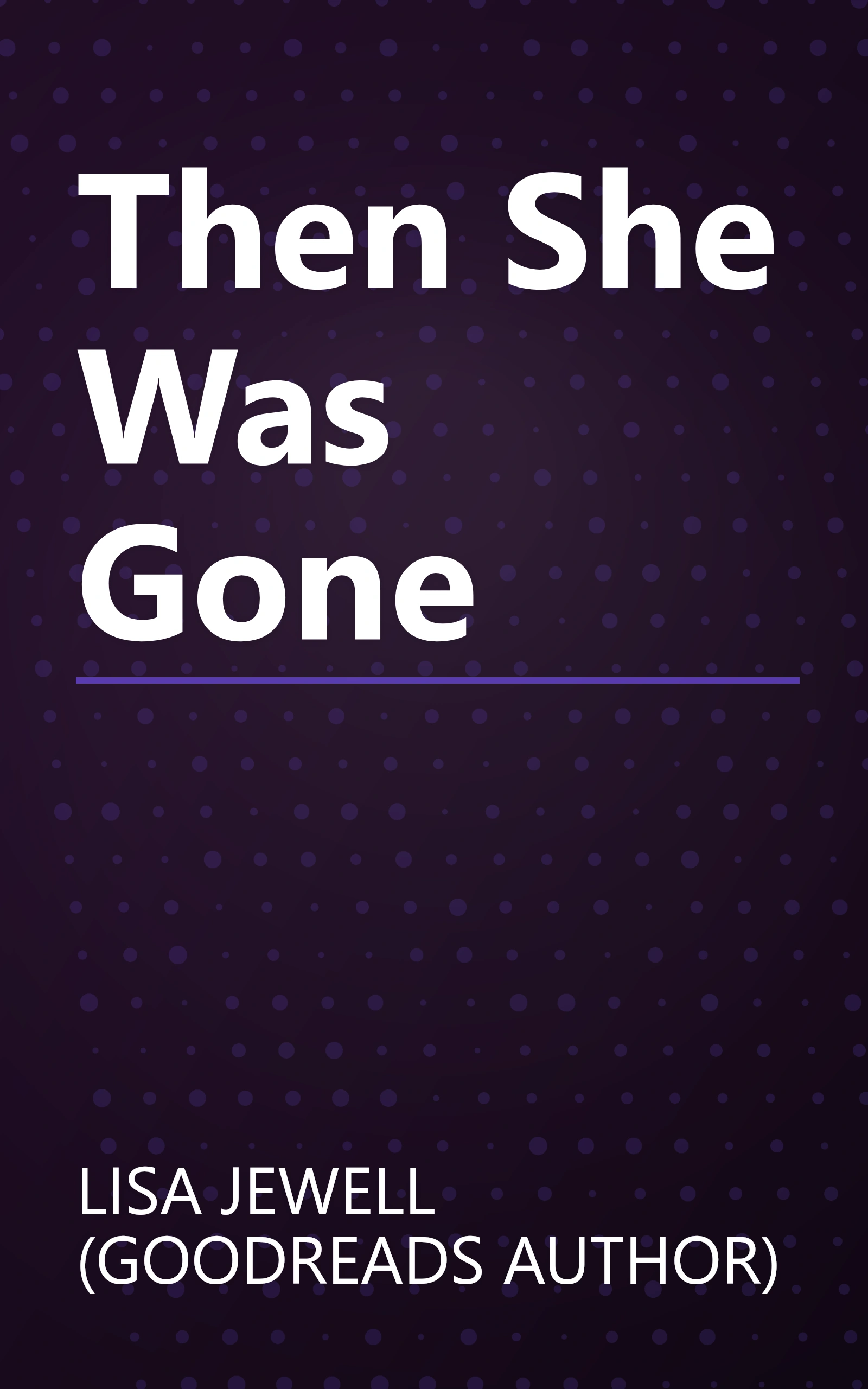 Then She Was Gone book cover