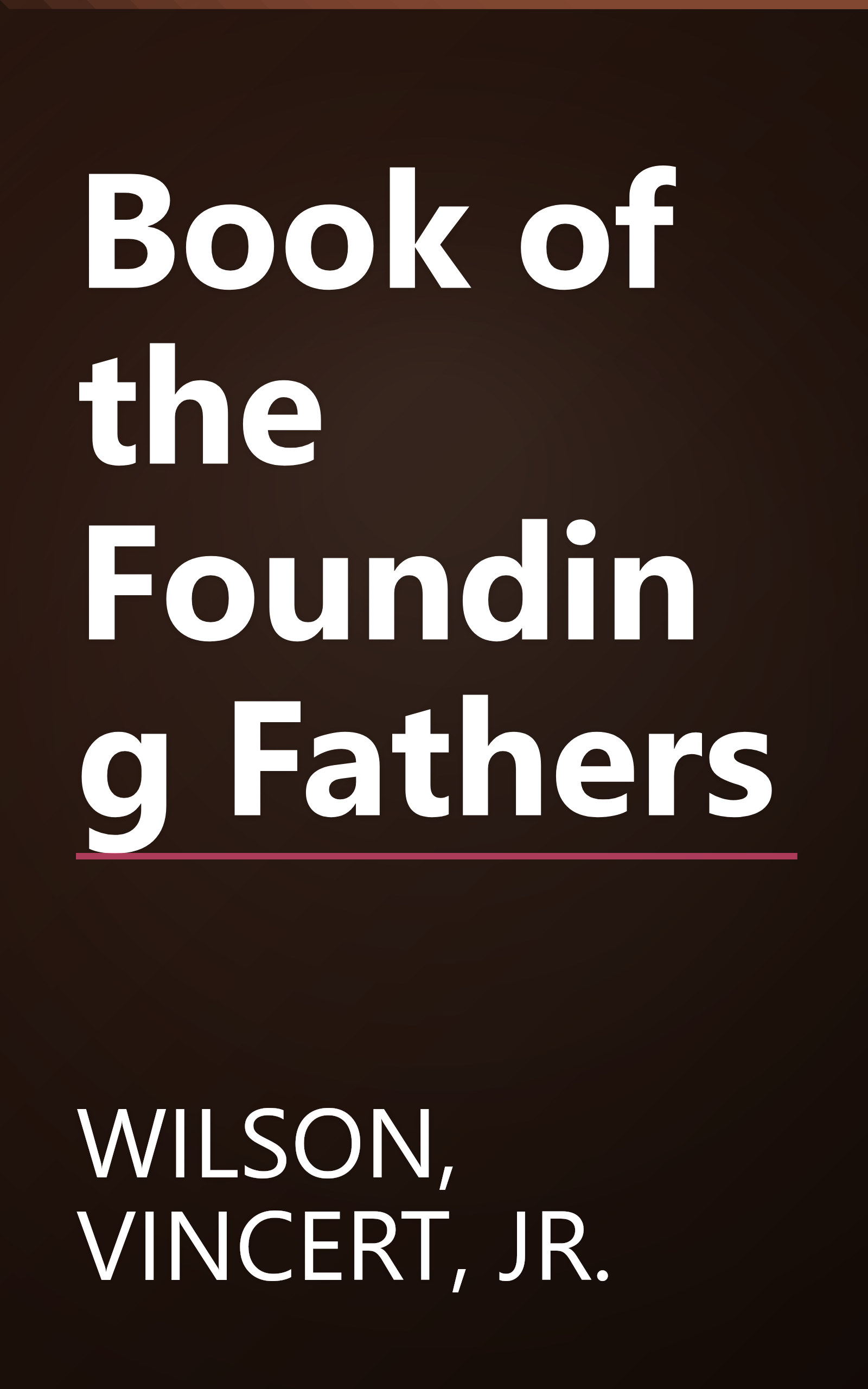 Book of the Founding Fathers book cover