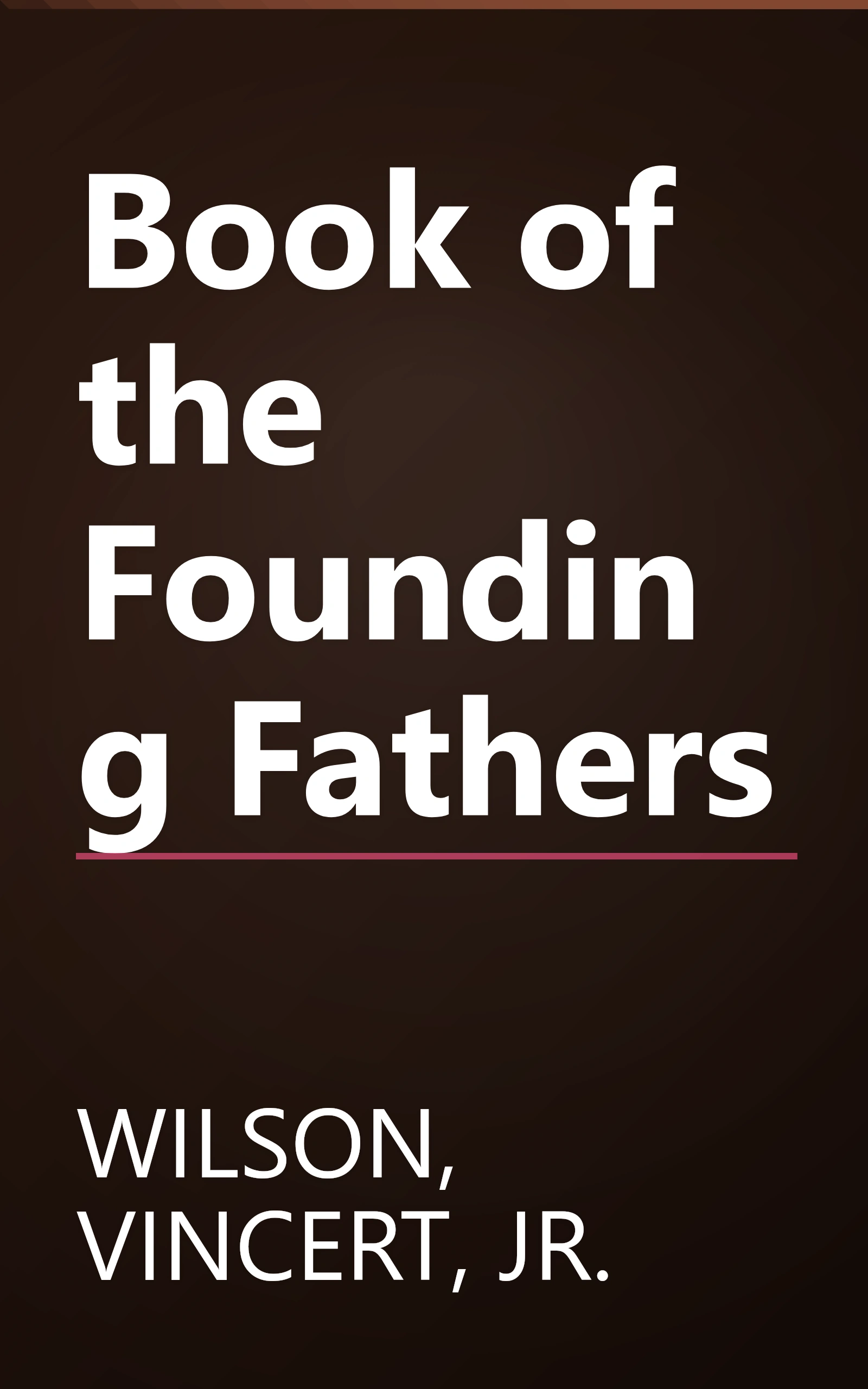Book of the Founding Fathers book cover