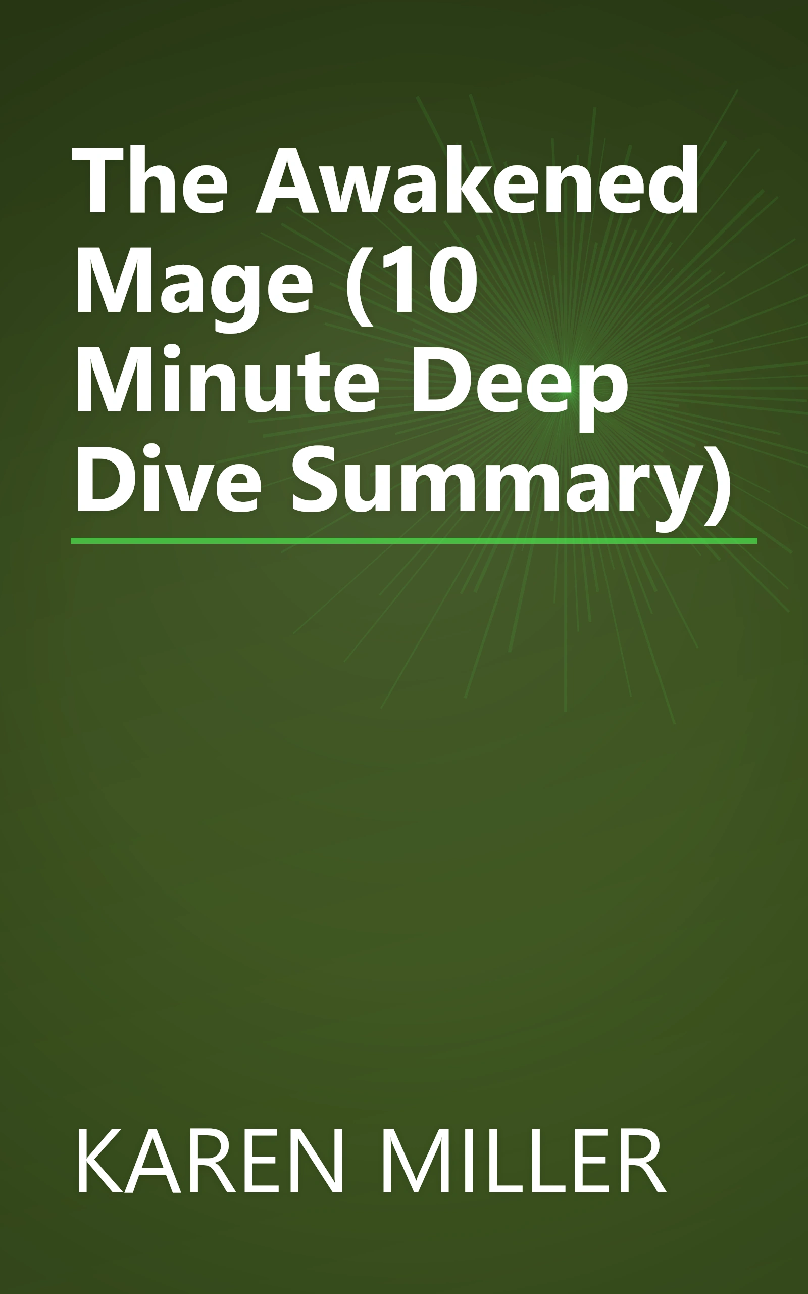 The Awakened Mage (10 Minute   Deep Dive Summary) book cover