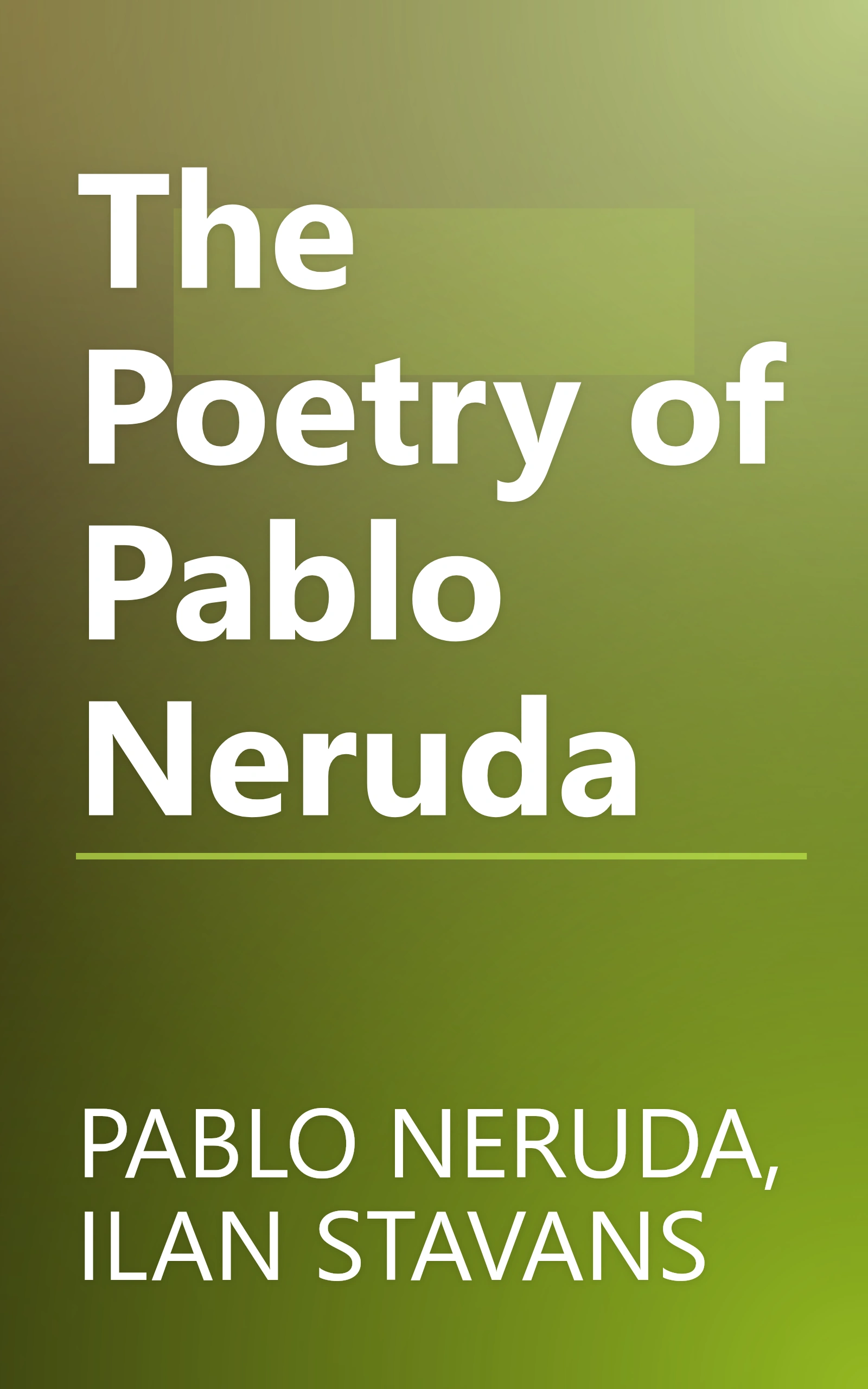 The Poetry of Pablo Neruda book cover