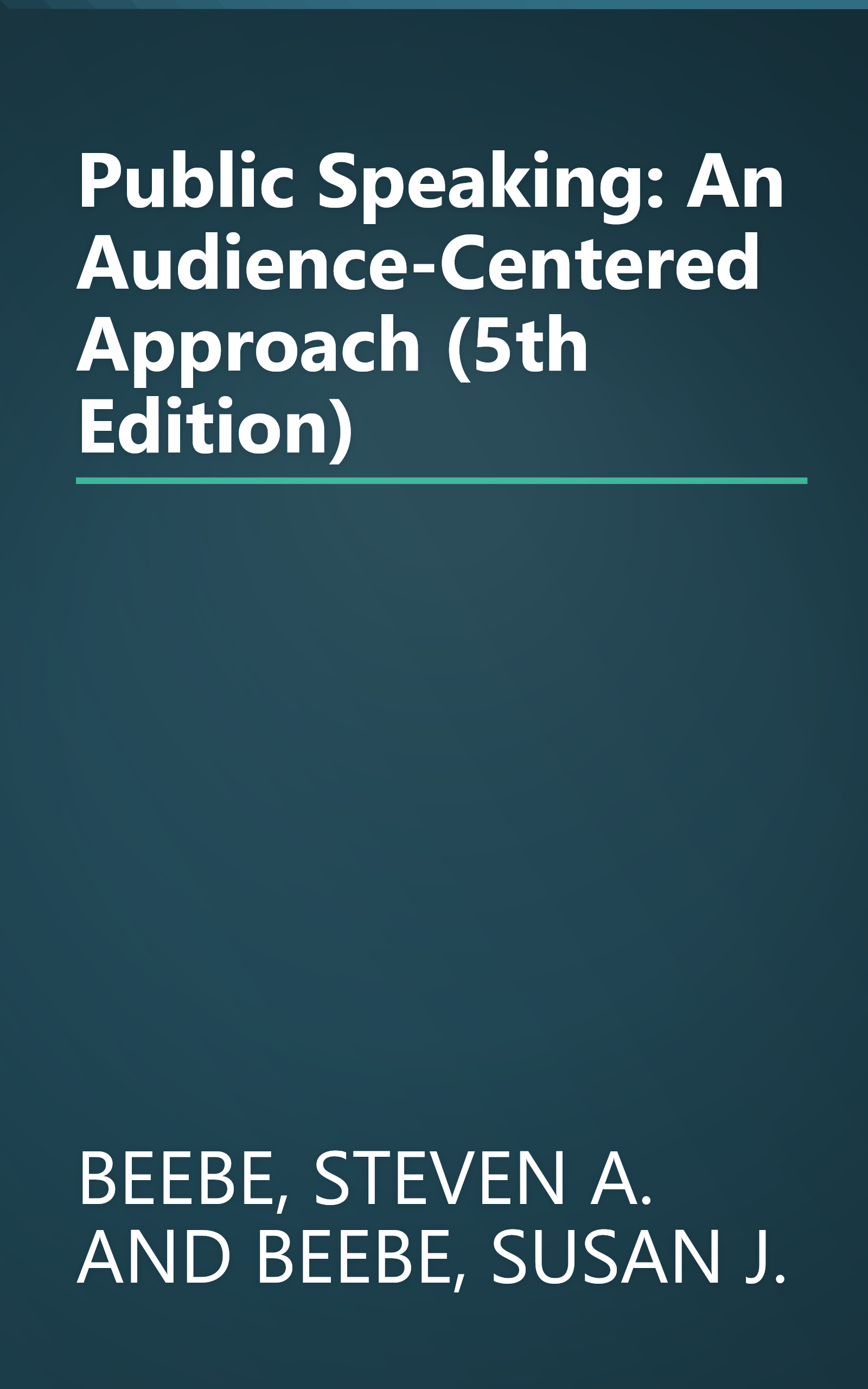 Public Speaking: An Audience-Centered Approach (5th Edition) book cover