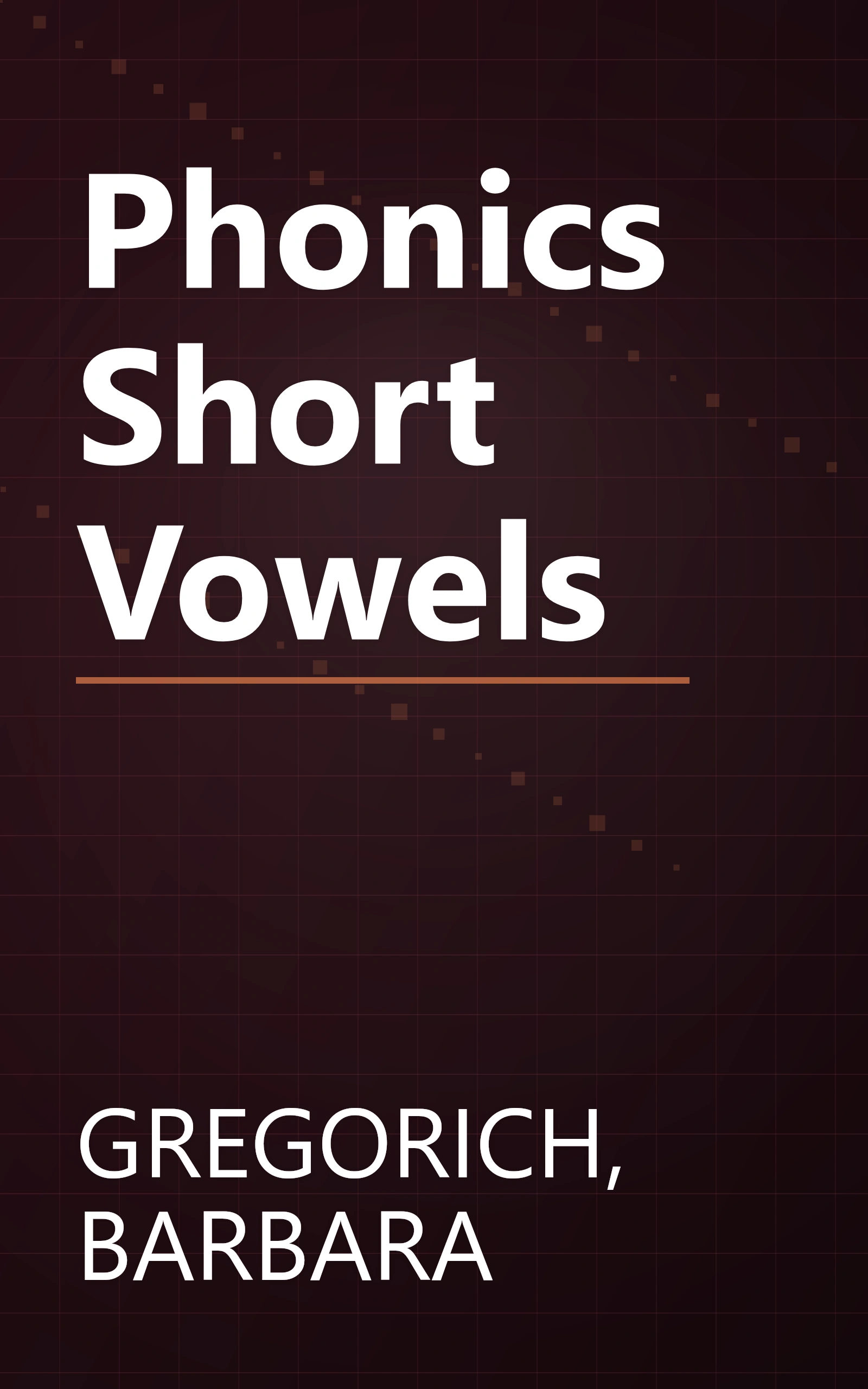 Phonics Short Vowels book cover