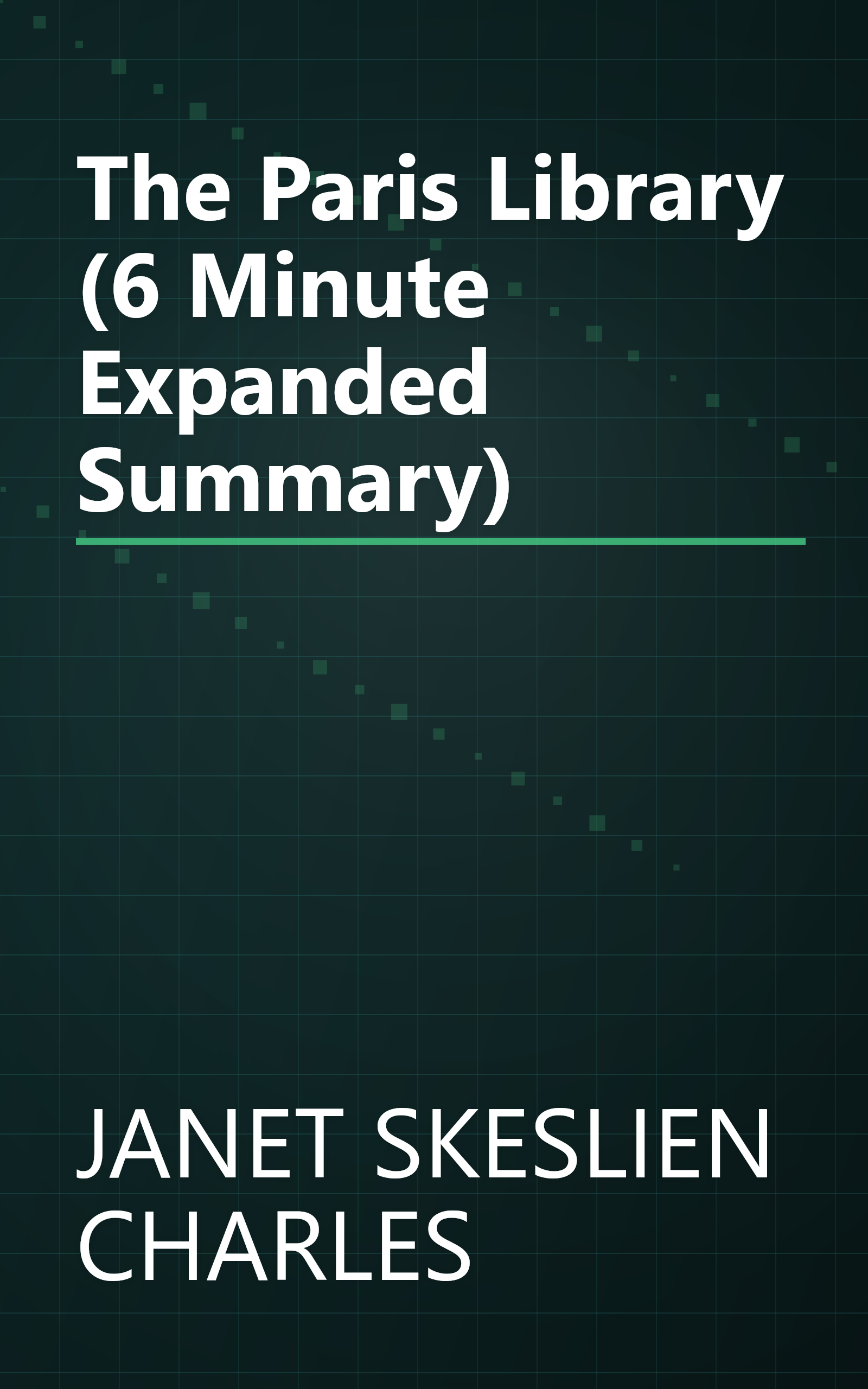 The Paris Library (6 Minute   Expanded Summary) book cover