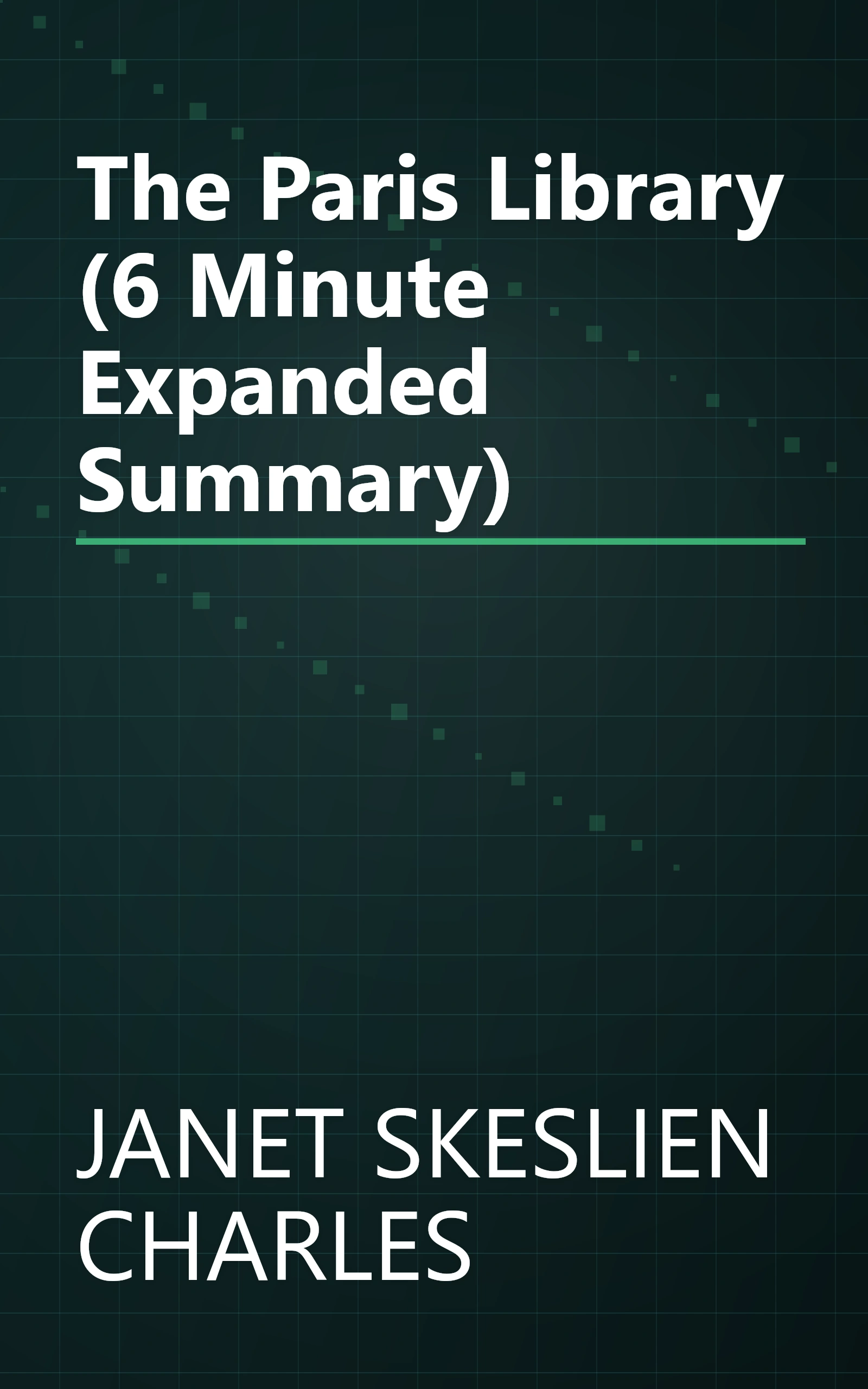 The Paris Library (6 Minute   Expanded Summary) book cover