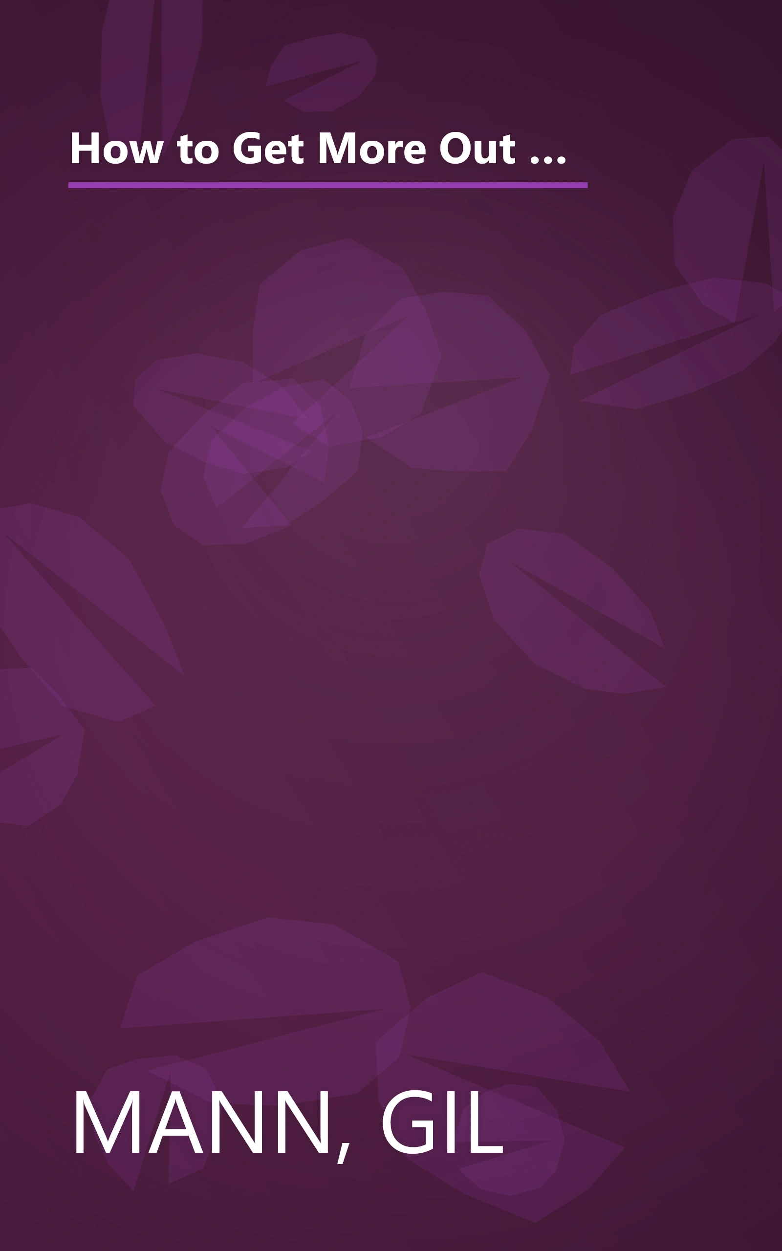 How to Get More Out of Being Jewish Even If: A. You Are Not Sure You Believe in God, B. You Think Going to Synagogue Is a Waste of Time, C. You Think Keeping Kosher Is Stupid, D. You Hated hebrew book cover